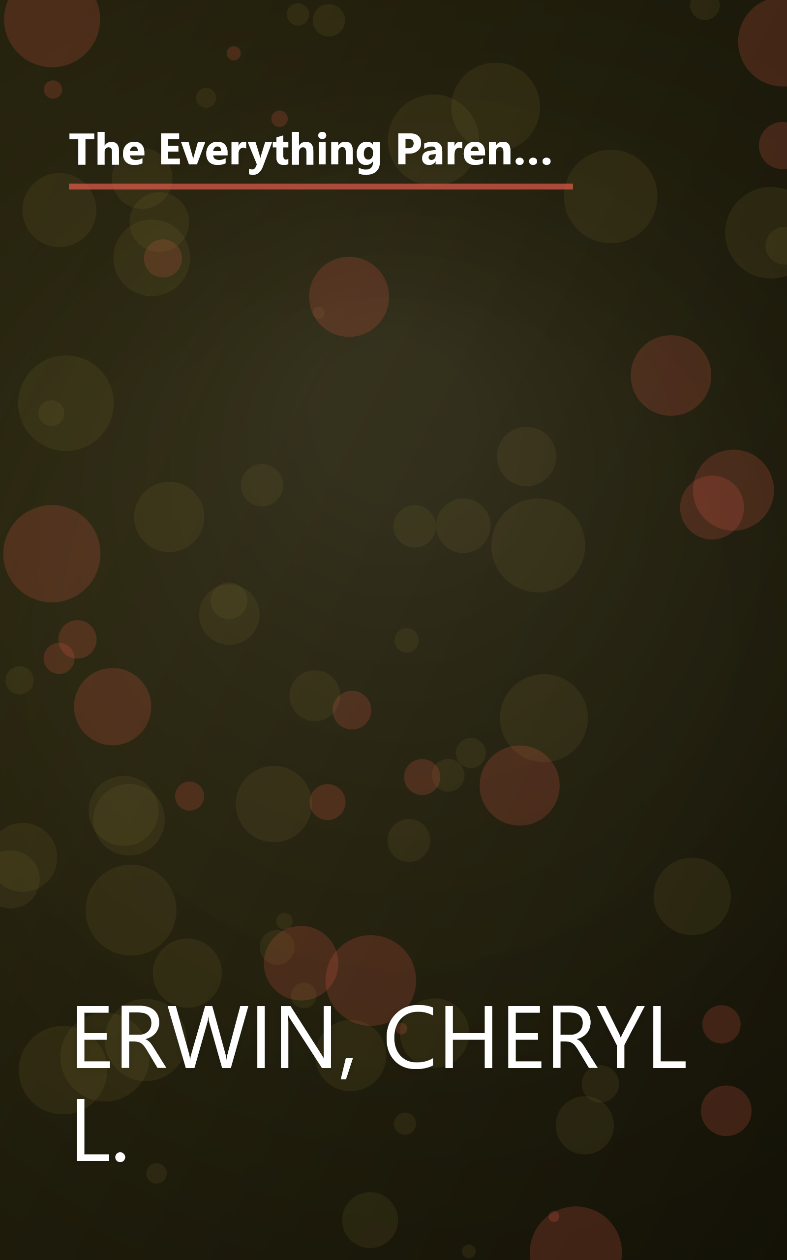 The Everything Parent's Guide To Raising Boys: A Complete Handbook to Develop Confidence, Promote Self-esteem, And Improve Communication book cover
