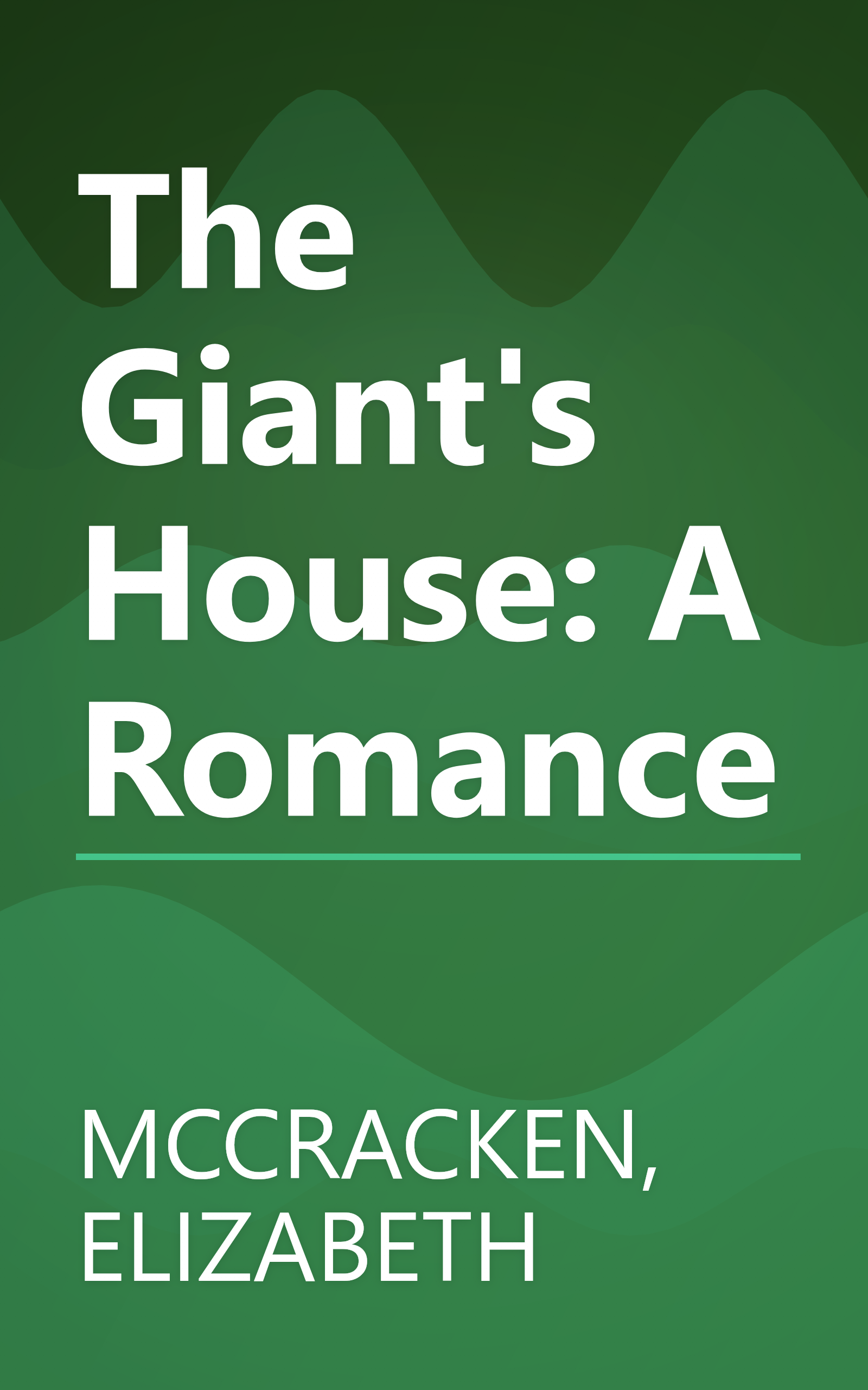The Giant's House: A Romance book cover