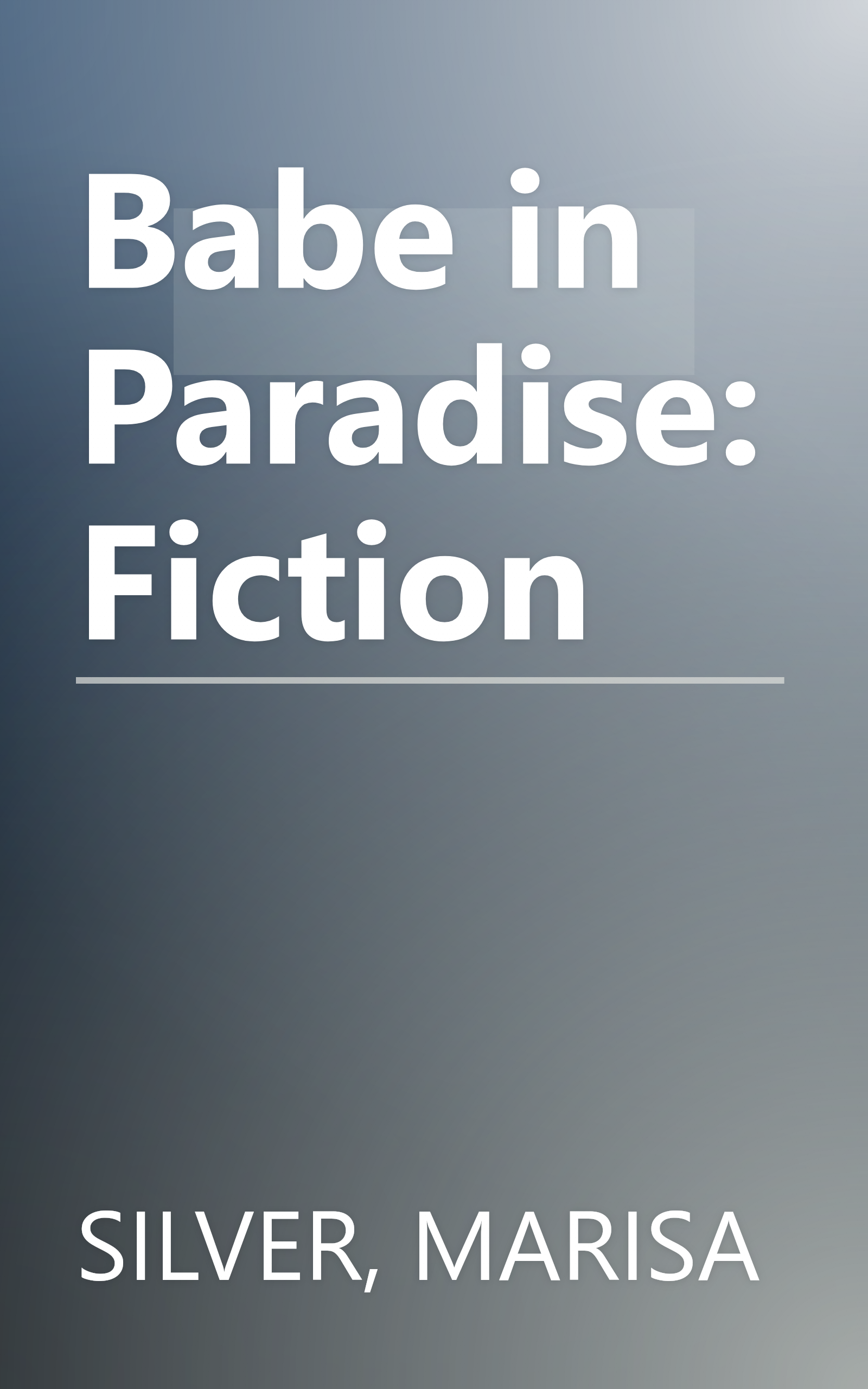 Babe in Paradise: Fiction book cover