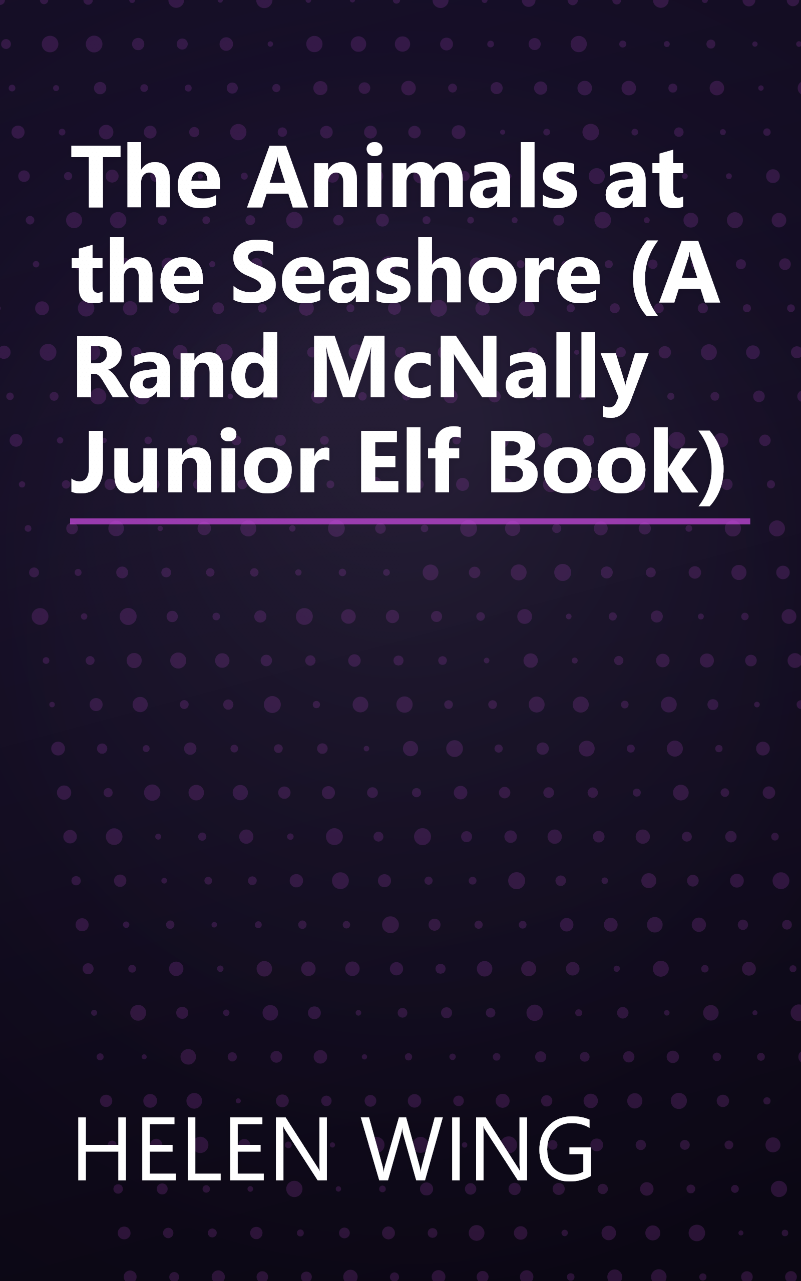 The Animals at the Seashore (A Rand McNally Junior Elf Book) book cover