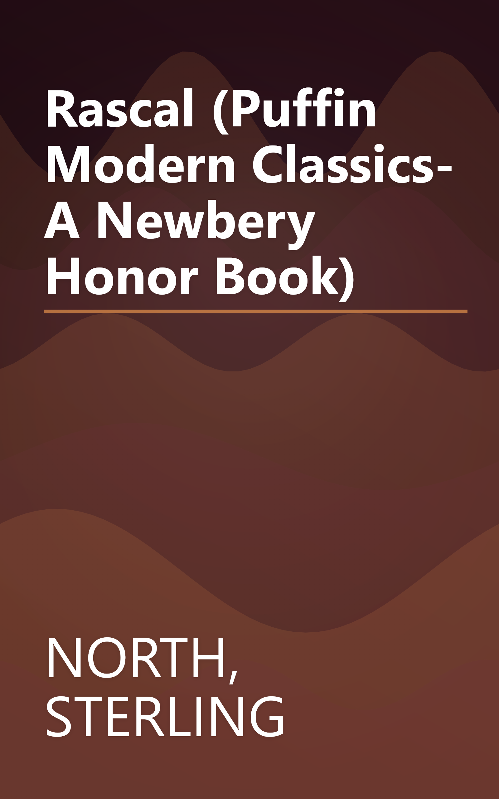 Rascal (Puffin Modern Classics- A Newbery Honor Book) book cover