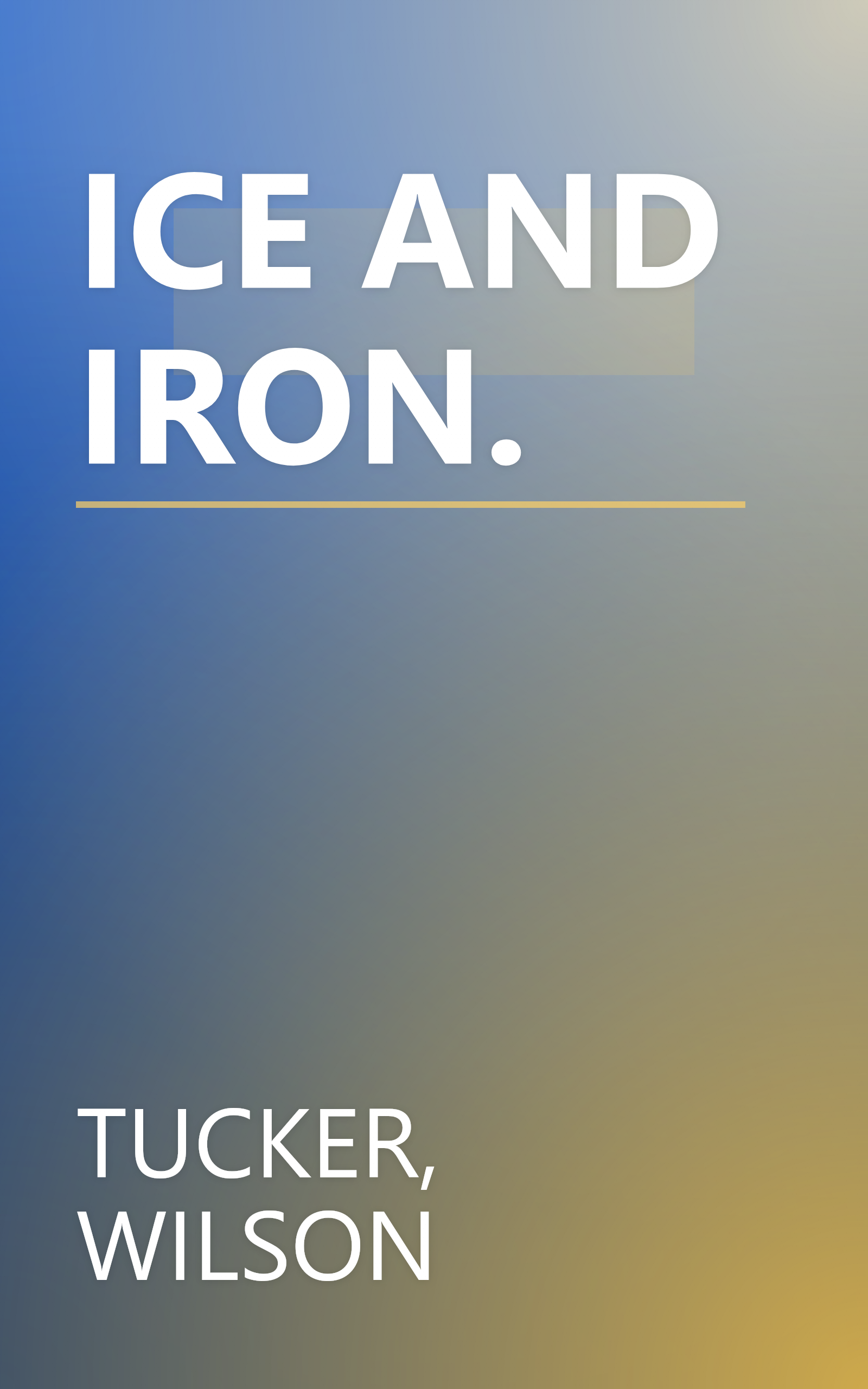 ICE AND IRON. book cover