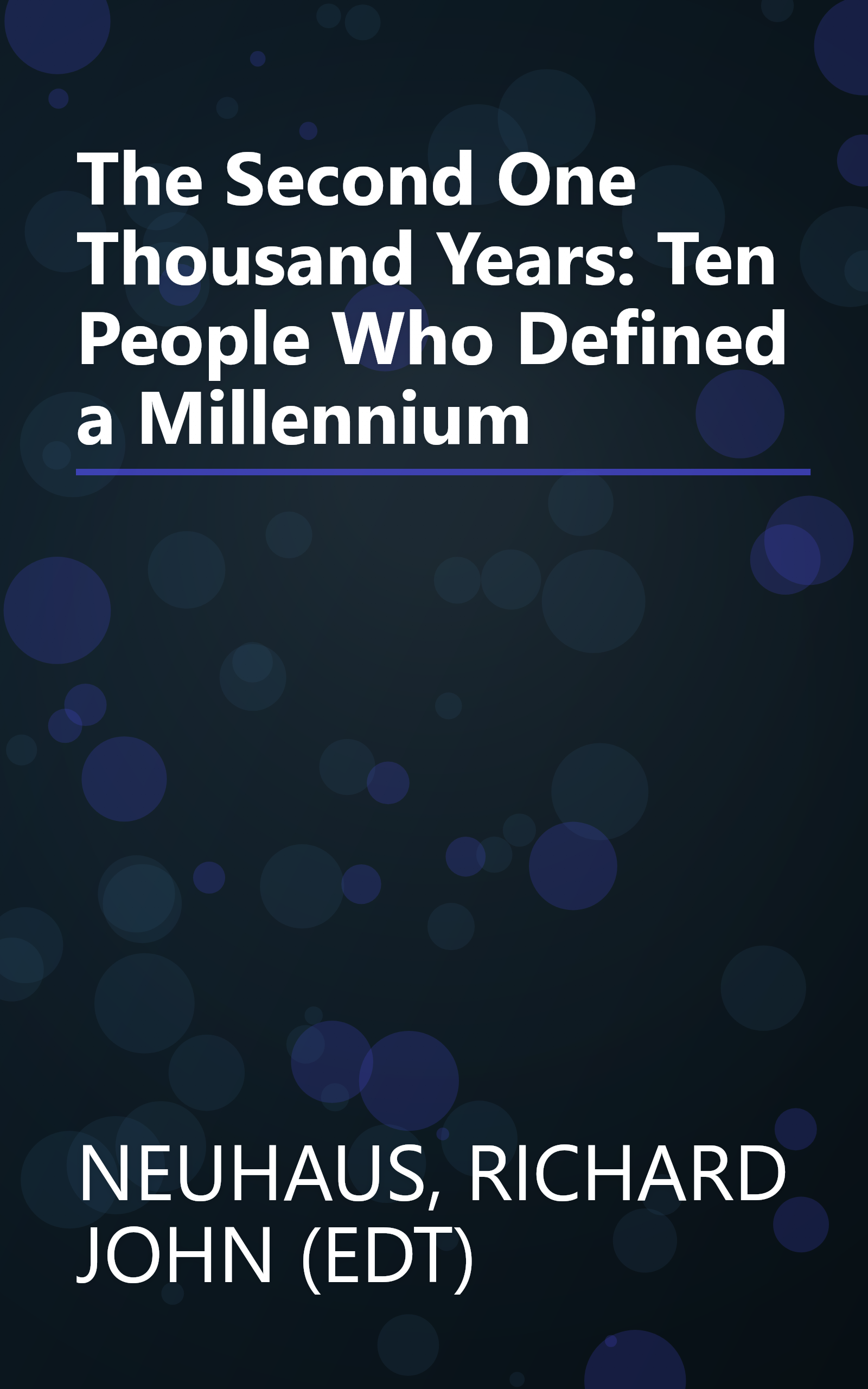 The Second One Thousand Years: Ten People Who Defined a Millennium book cover