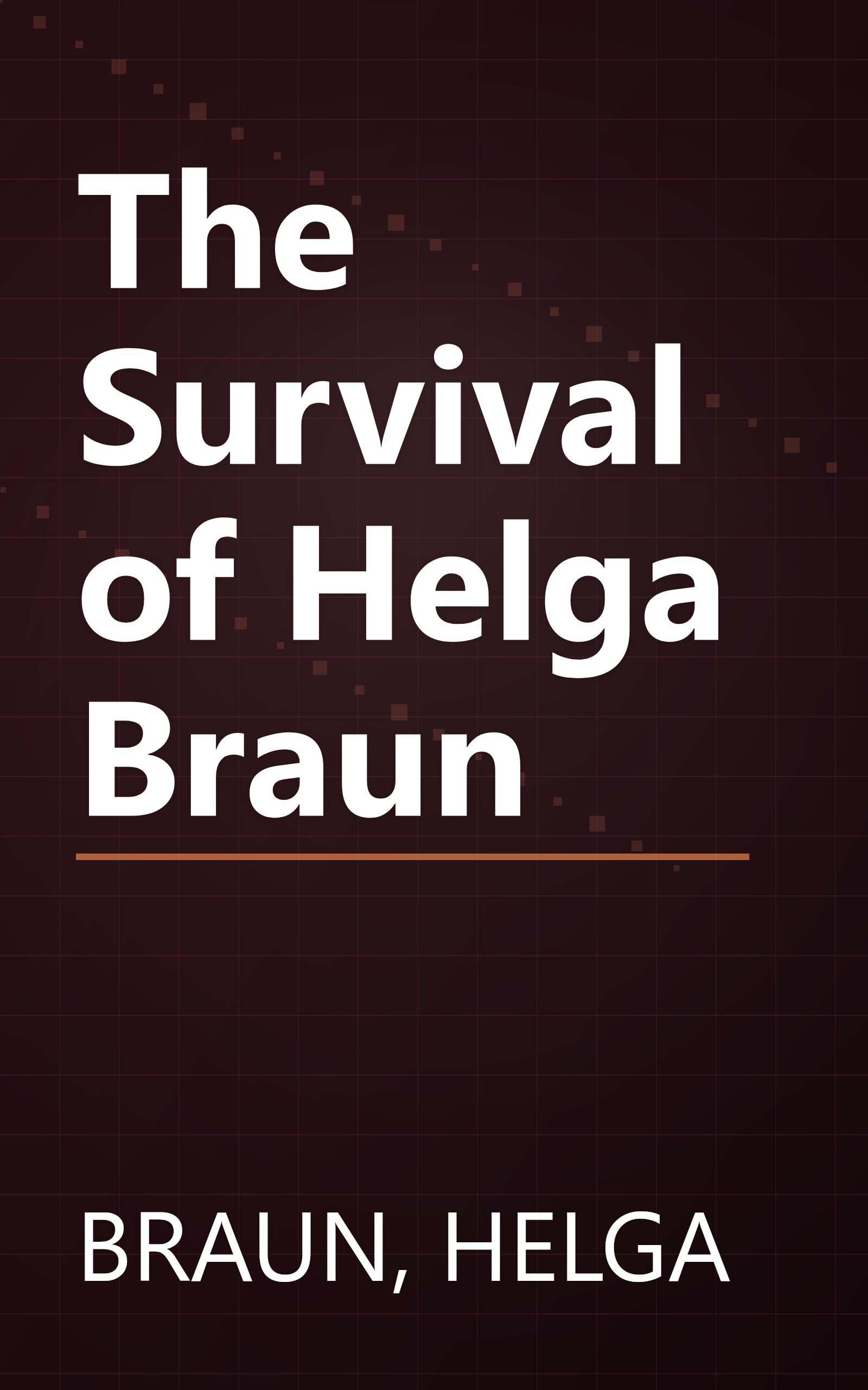 The Survival of Helga Braun book cover