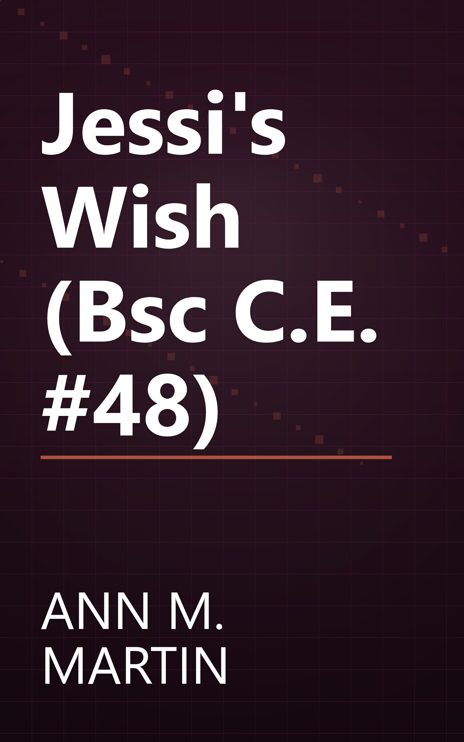 Jessi's Wish (Bsc C.E. #48) book cover