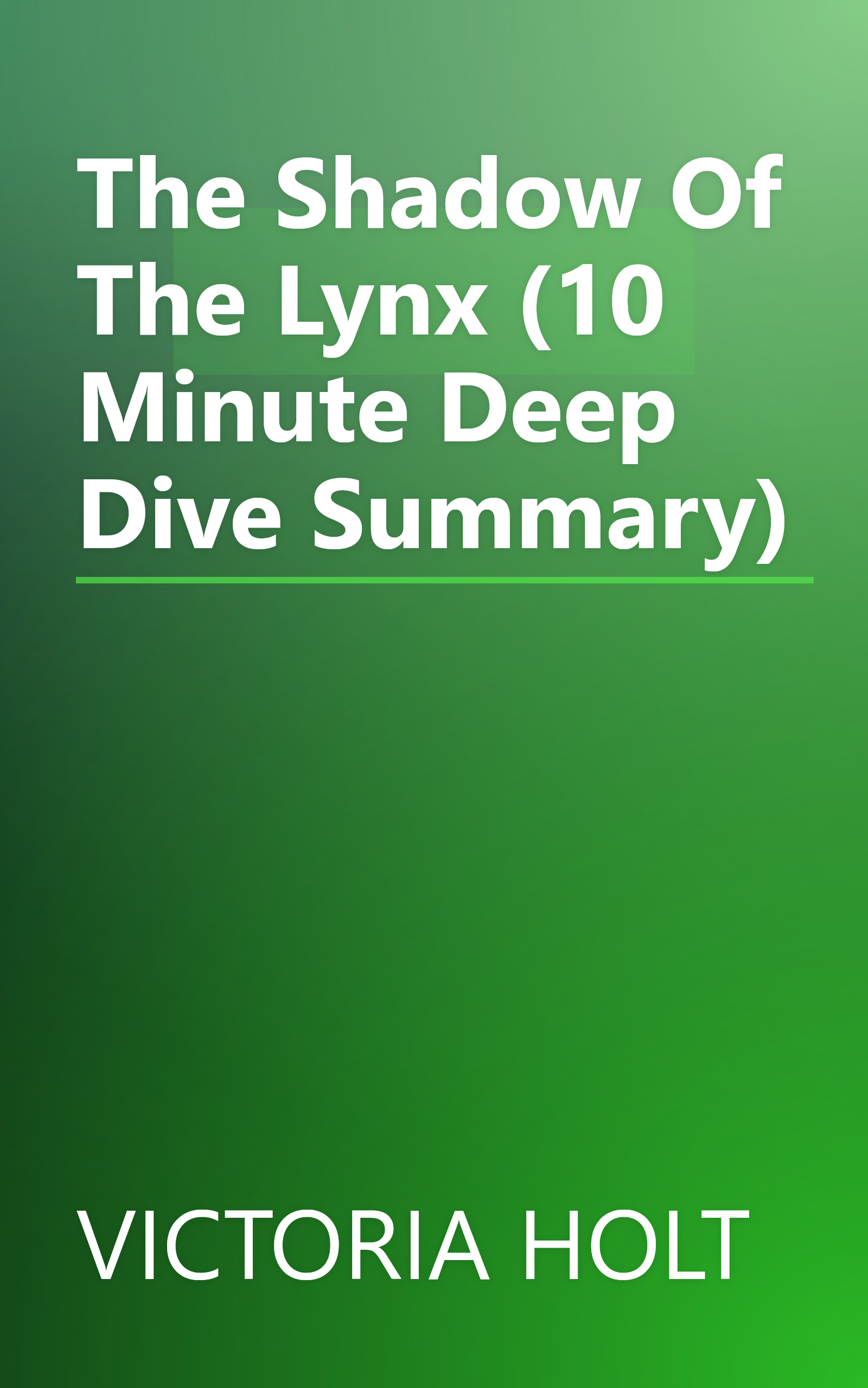 The Shadow Of The Lynx (10 Minute   Deep Dive Summary) book cover