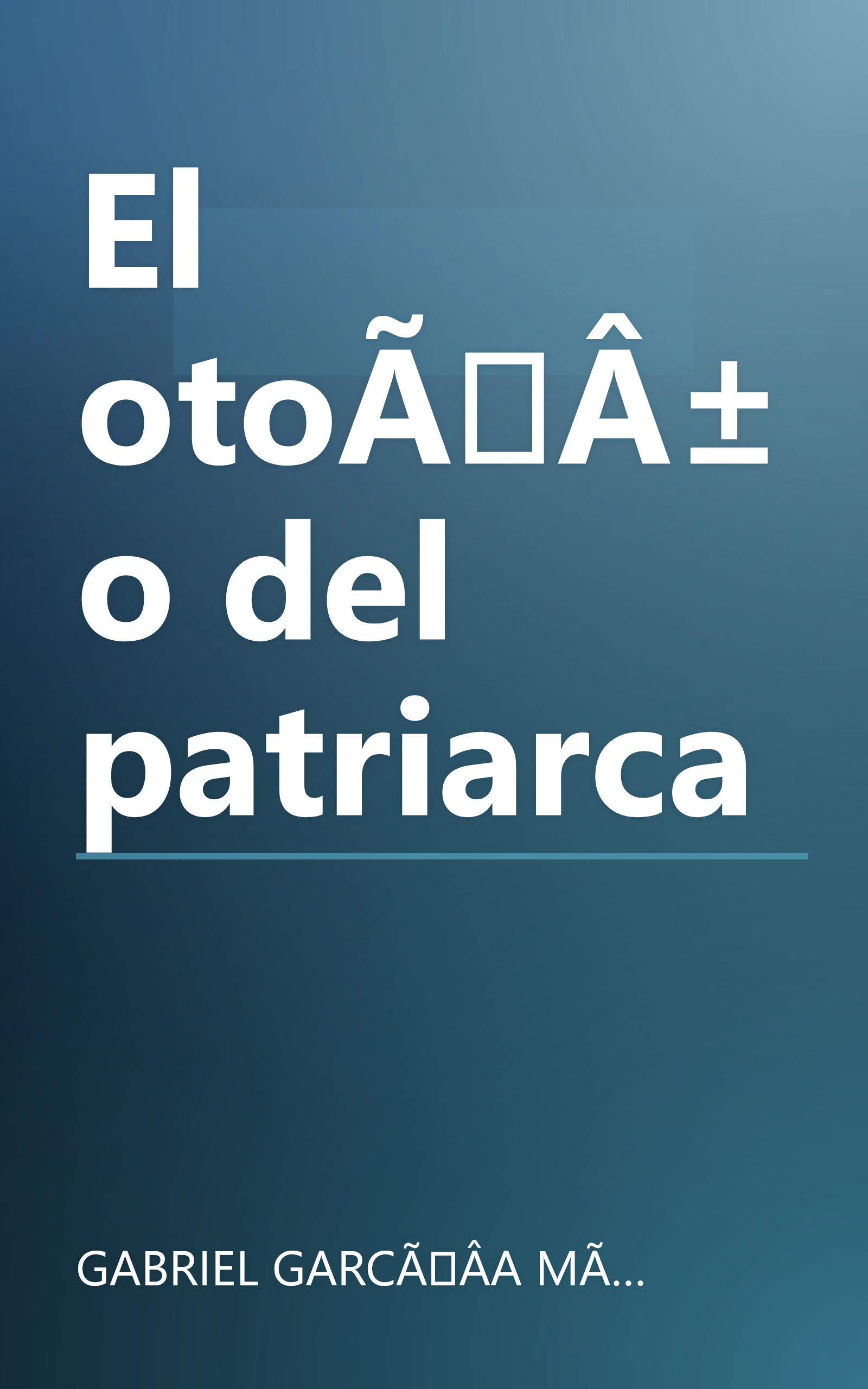 El otoÃÂ±o del patriarca book cover