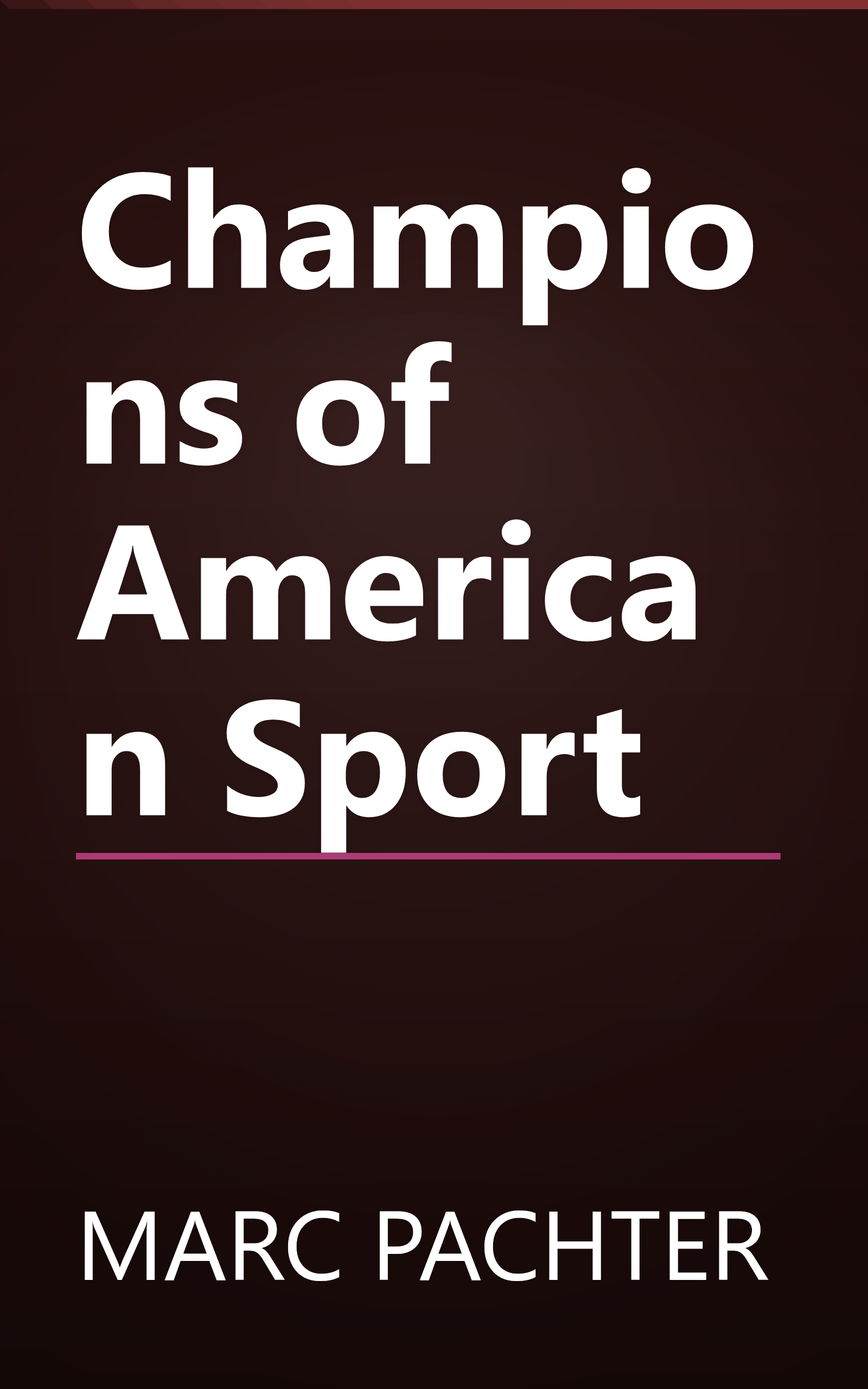 Champions of American Sport book cover