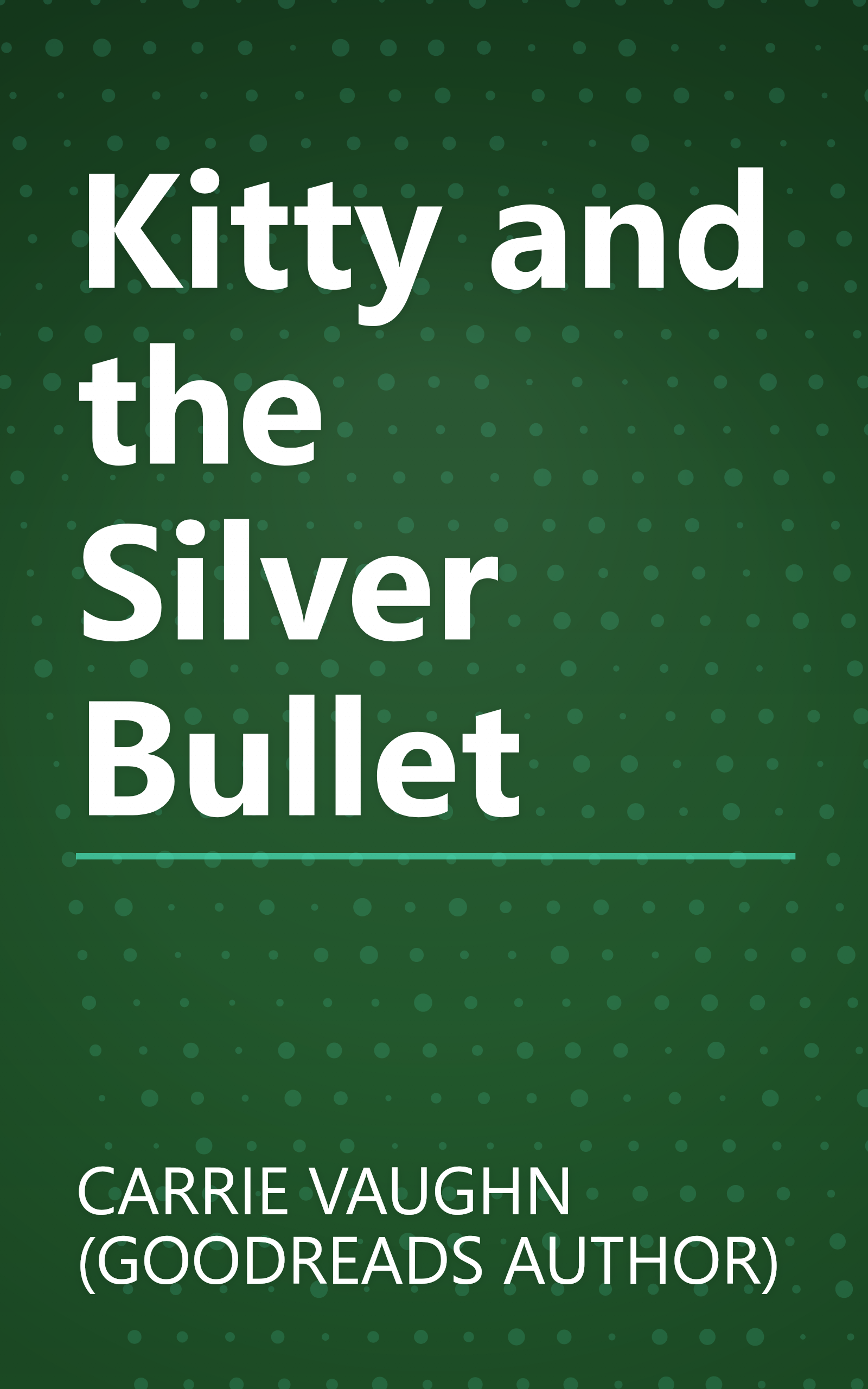 Kitty and the Silver Bullet book cover