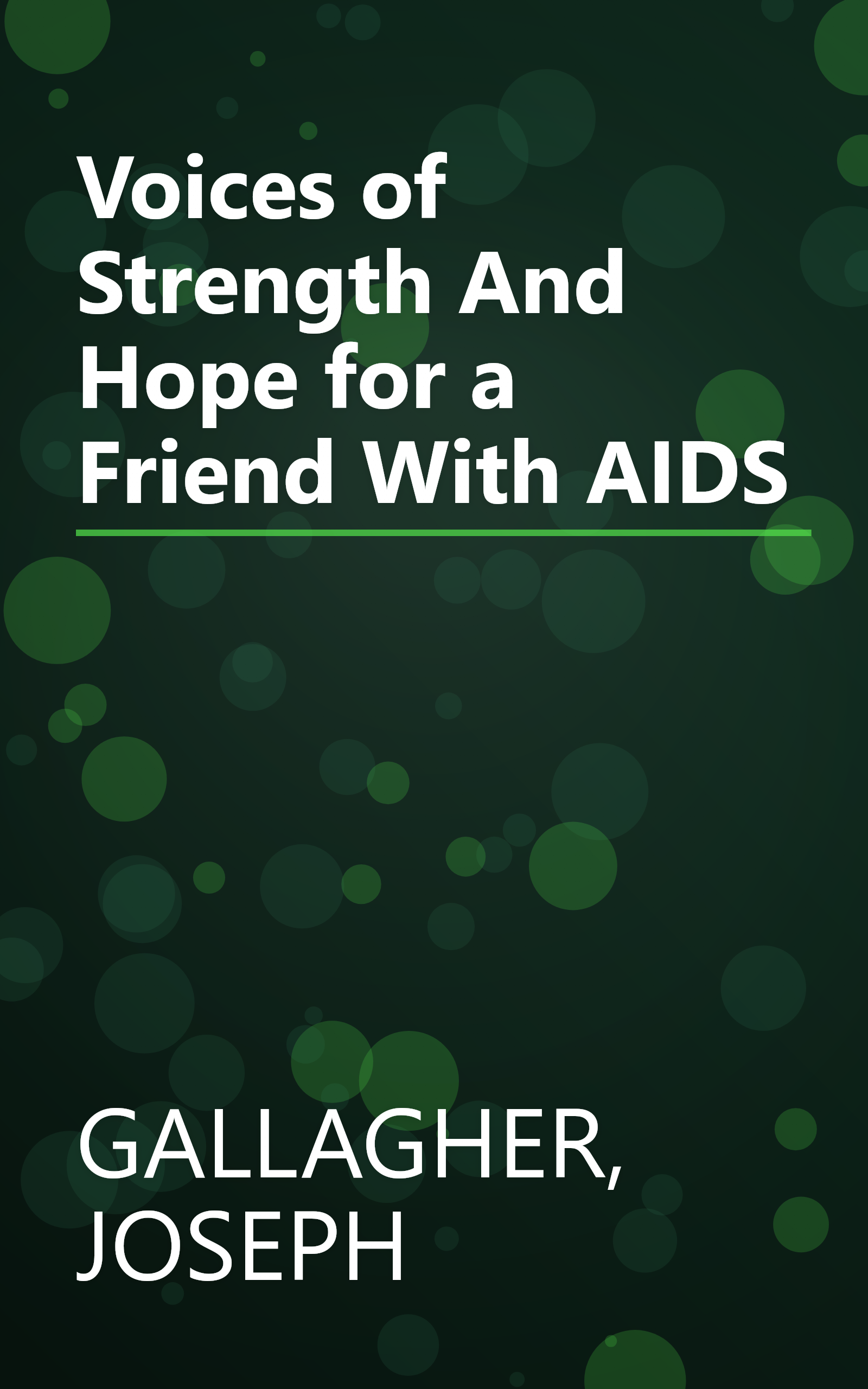 Voices of Strength And Hope for a Friend With AIDS book cover