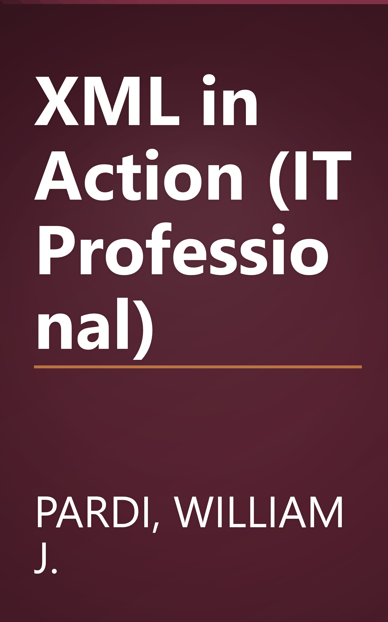 XML in Action (IT Professional) book cover