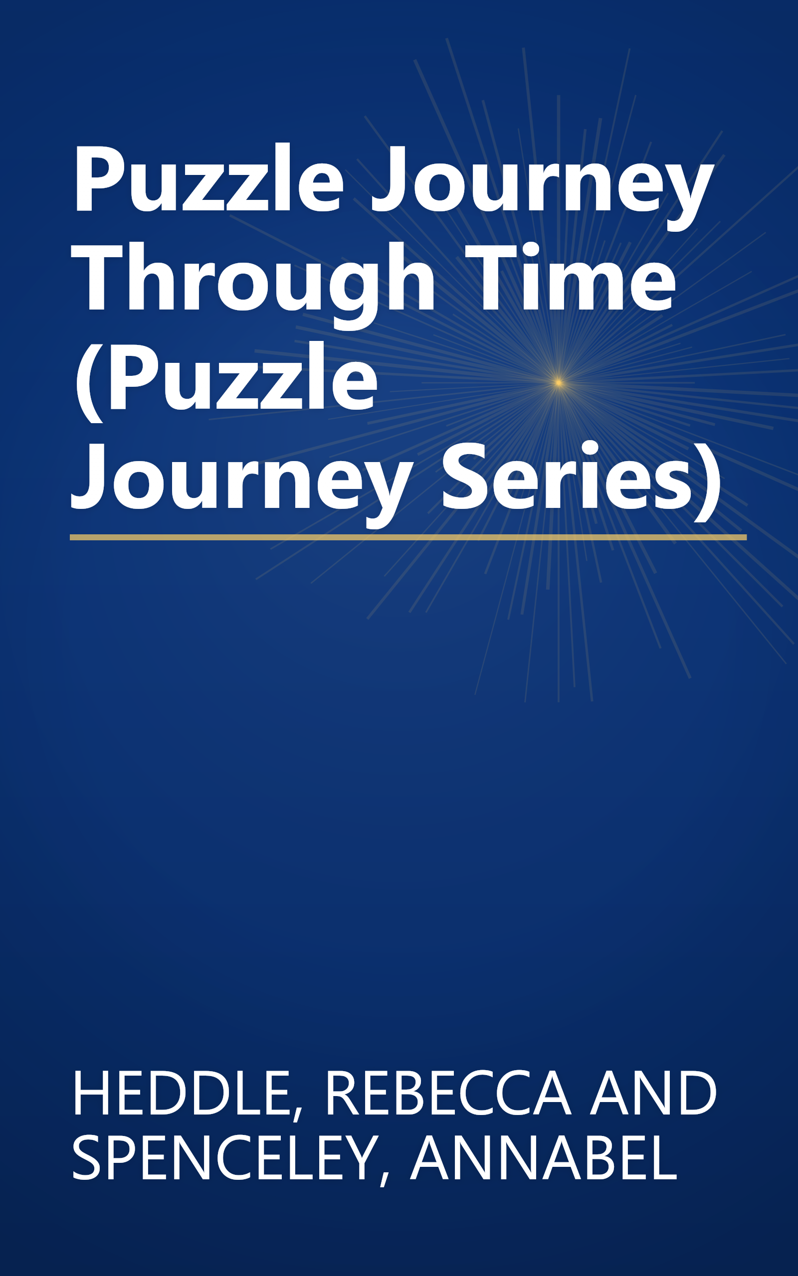 Puzzle Journey Through Time (Puzzle Journey Series) book cover