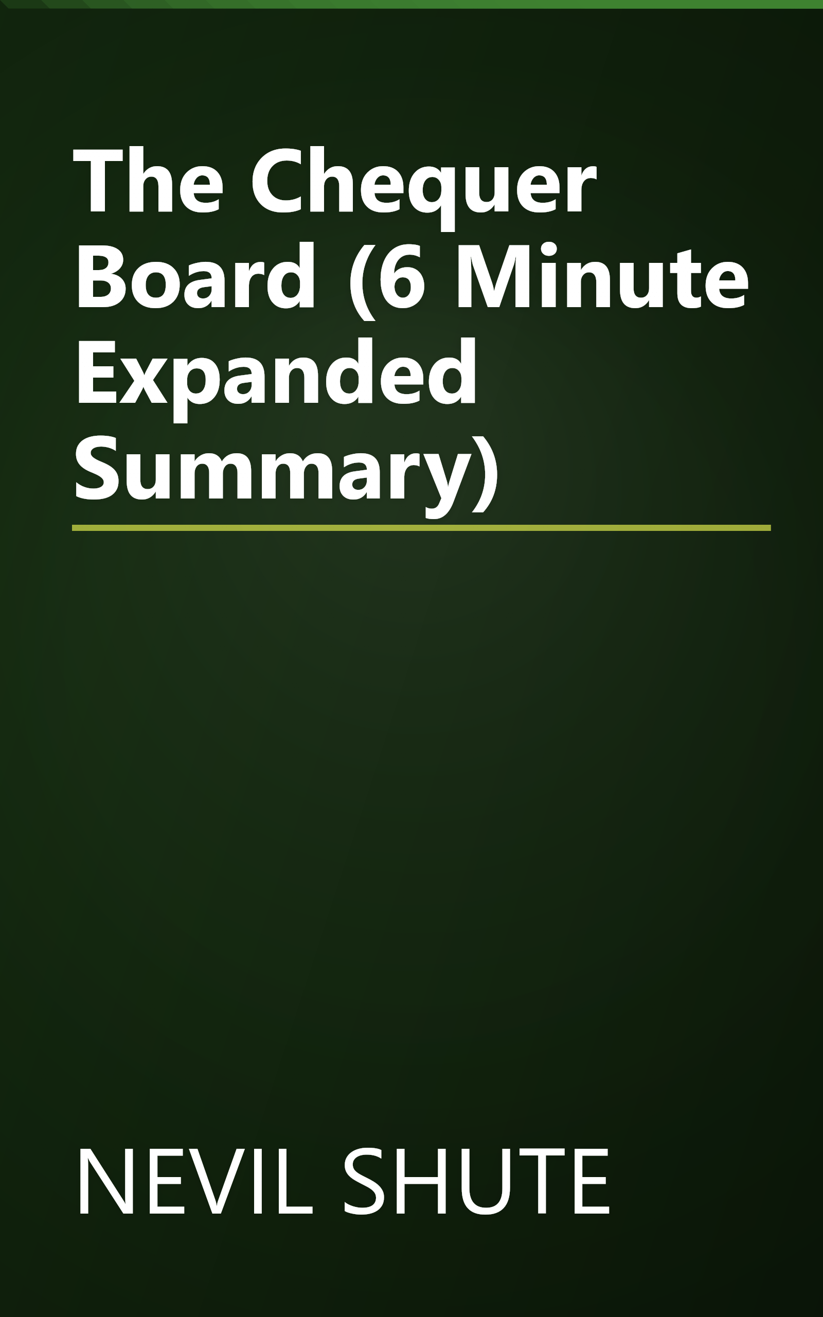 The Chequer Board (6 Minute   Expanded Summary) book cover