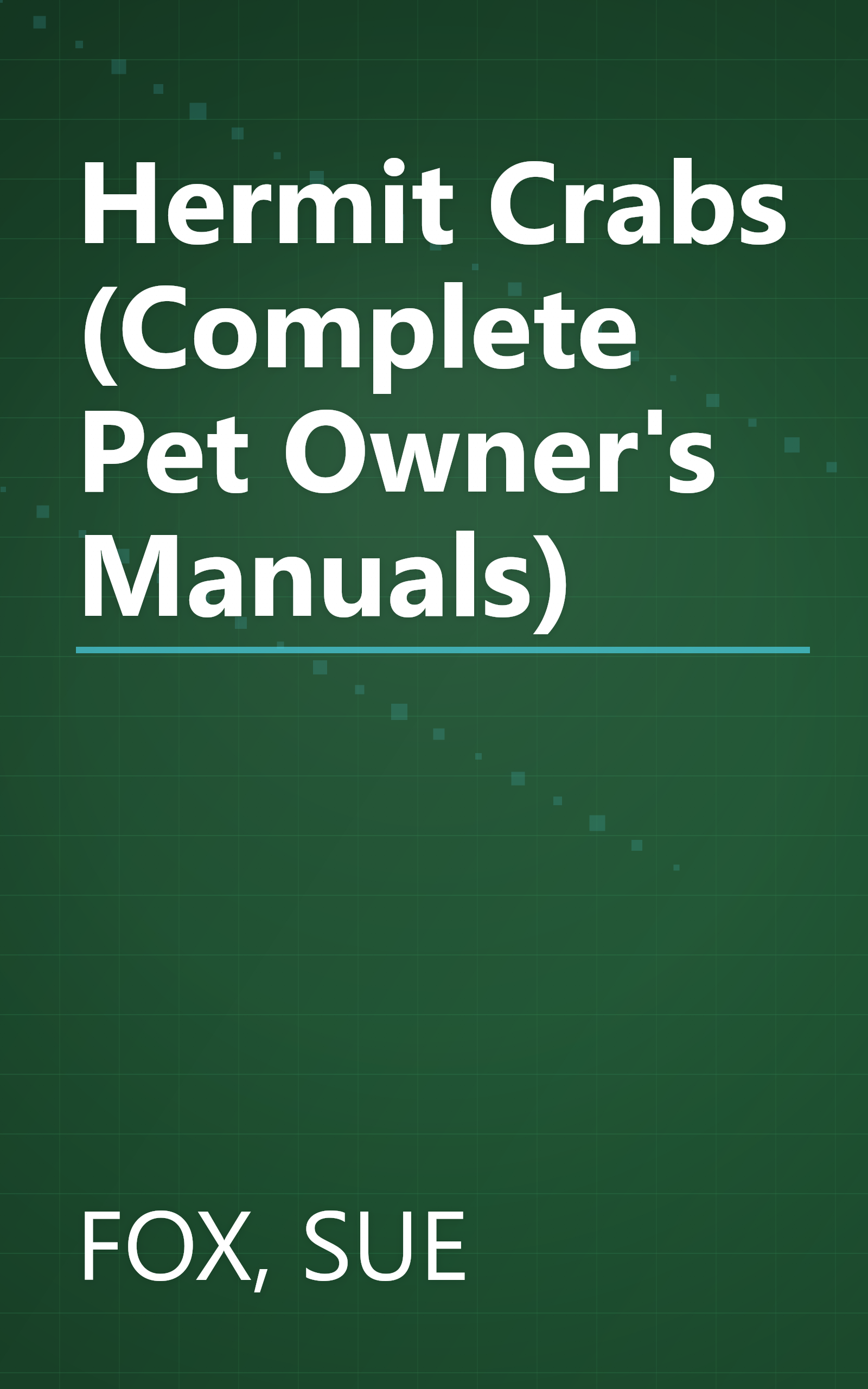 Hermit Crabs (Complete Pet Owner's Manuals) book cover