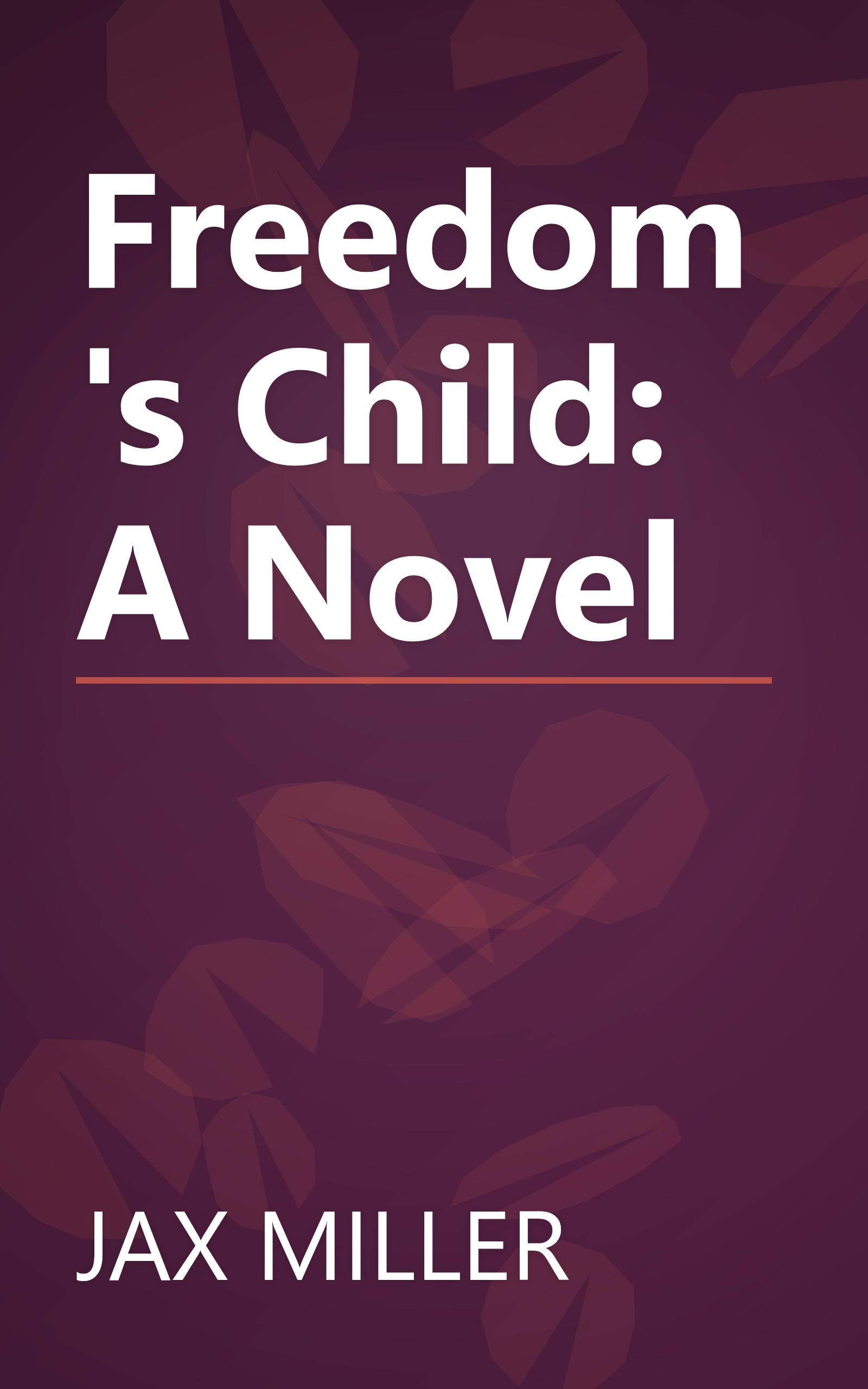 Freedom's Child: A Novel book cover