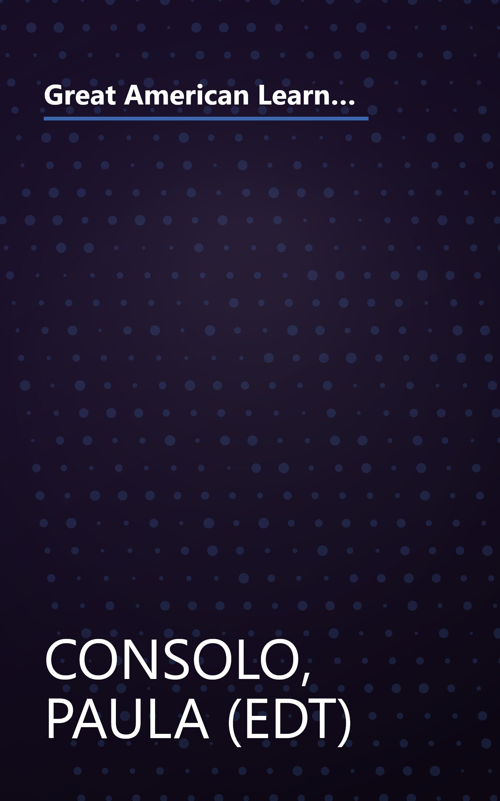 Great American Learning Vacations: Hundreds of Workshops, Camps and Tours That Will Satisfy Your Curiosity and Enri ch Your Life book cover