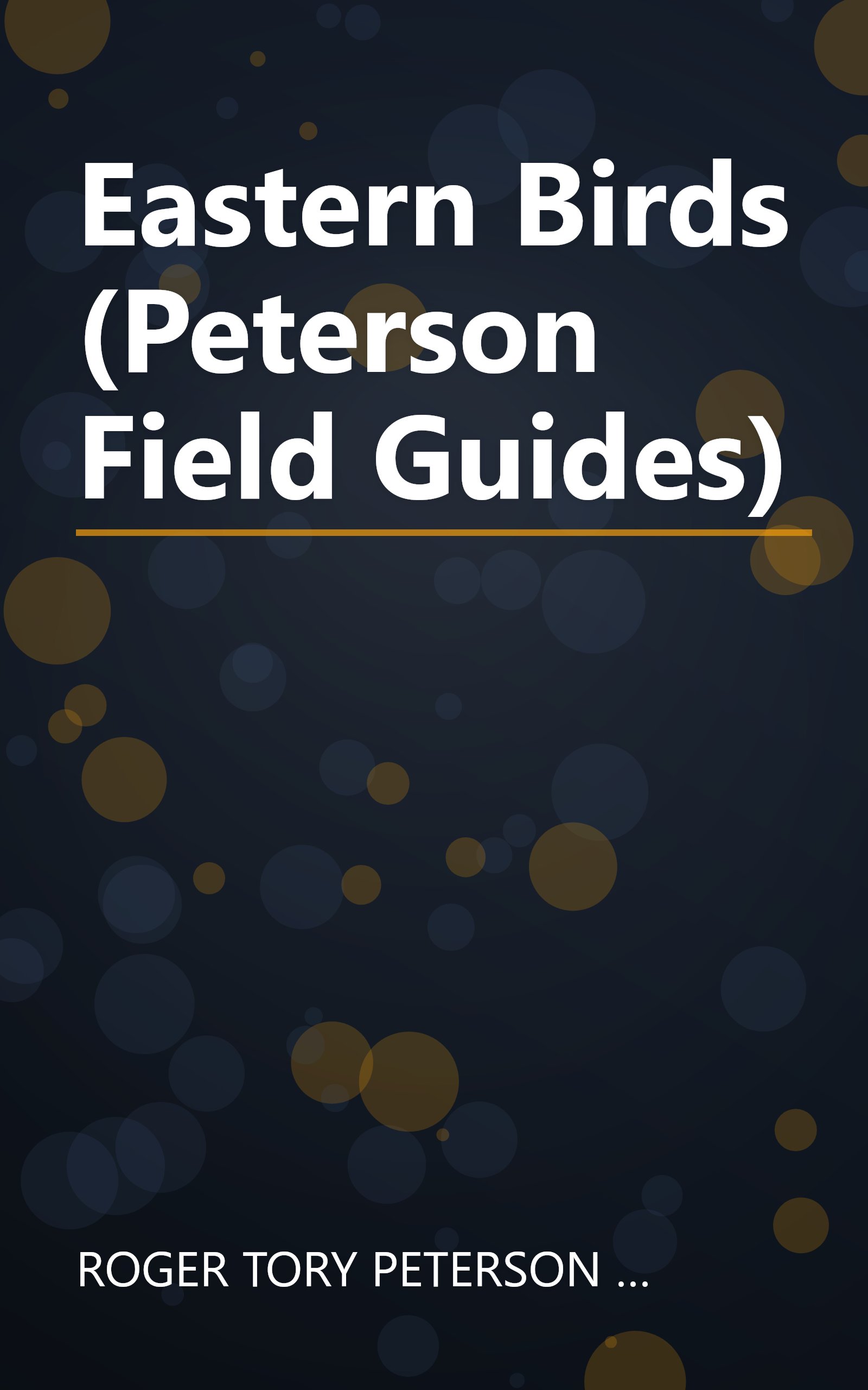 Eastern Birds (Peterson Field Guides) book cover