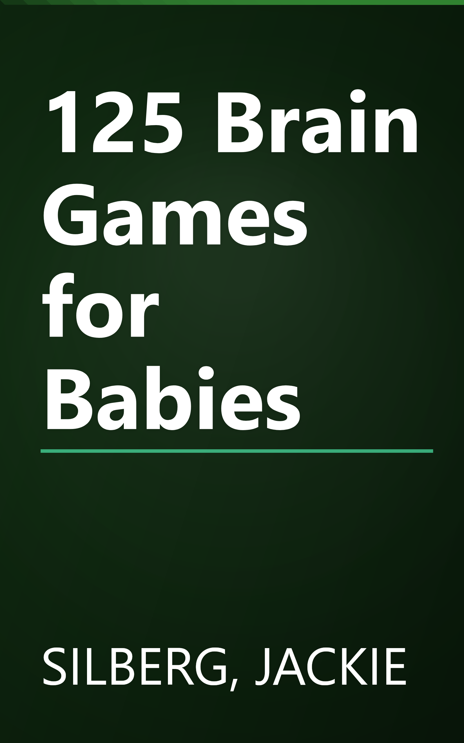 125 Brain Games for Babies book cover
