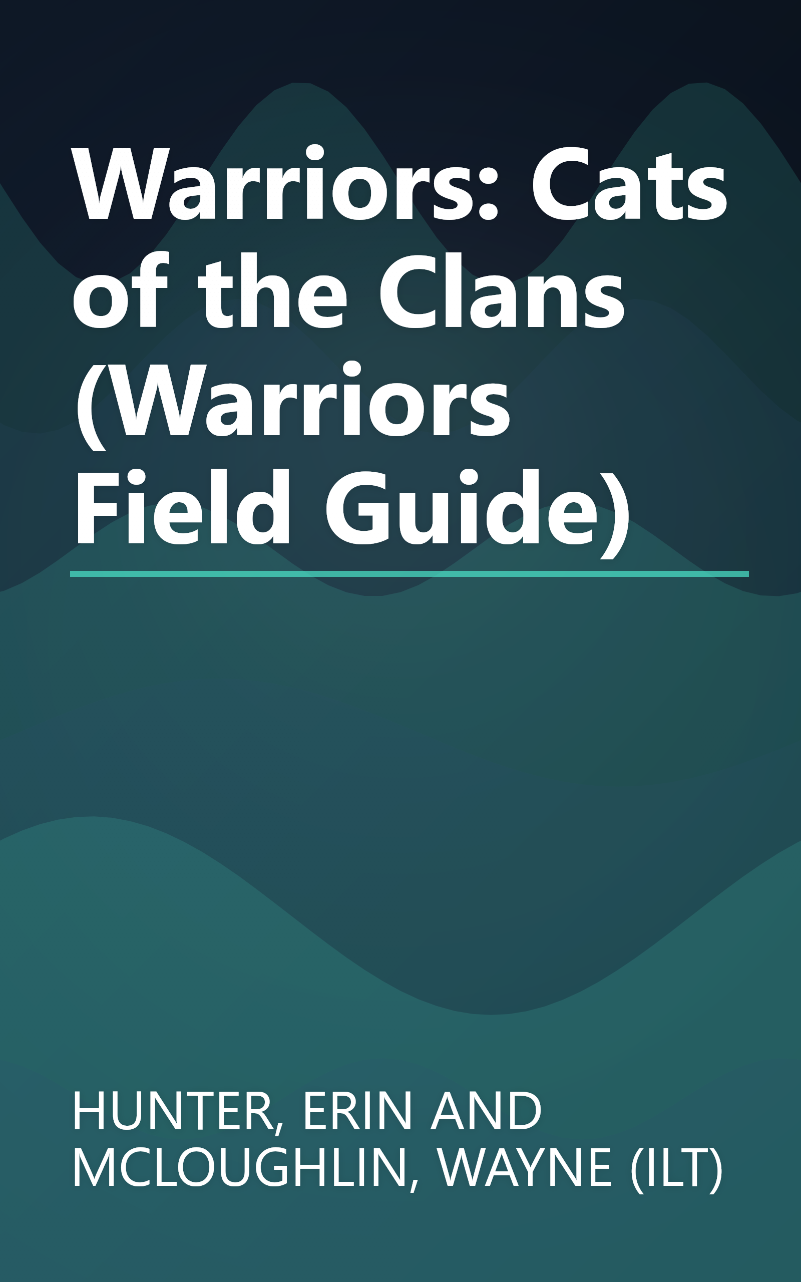 Warriors: Cats of the Clans (Warriors Field Guide) book cover