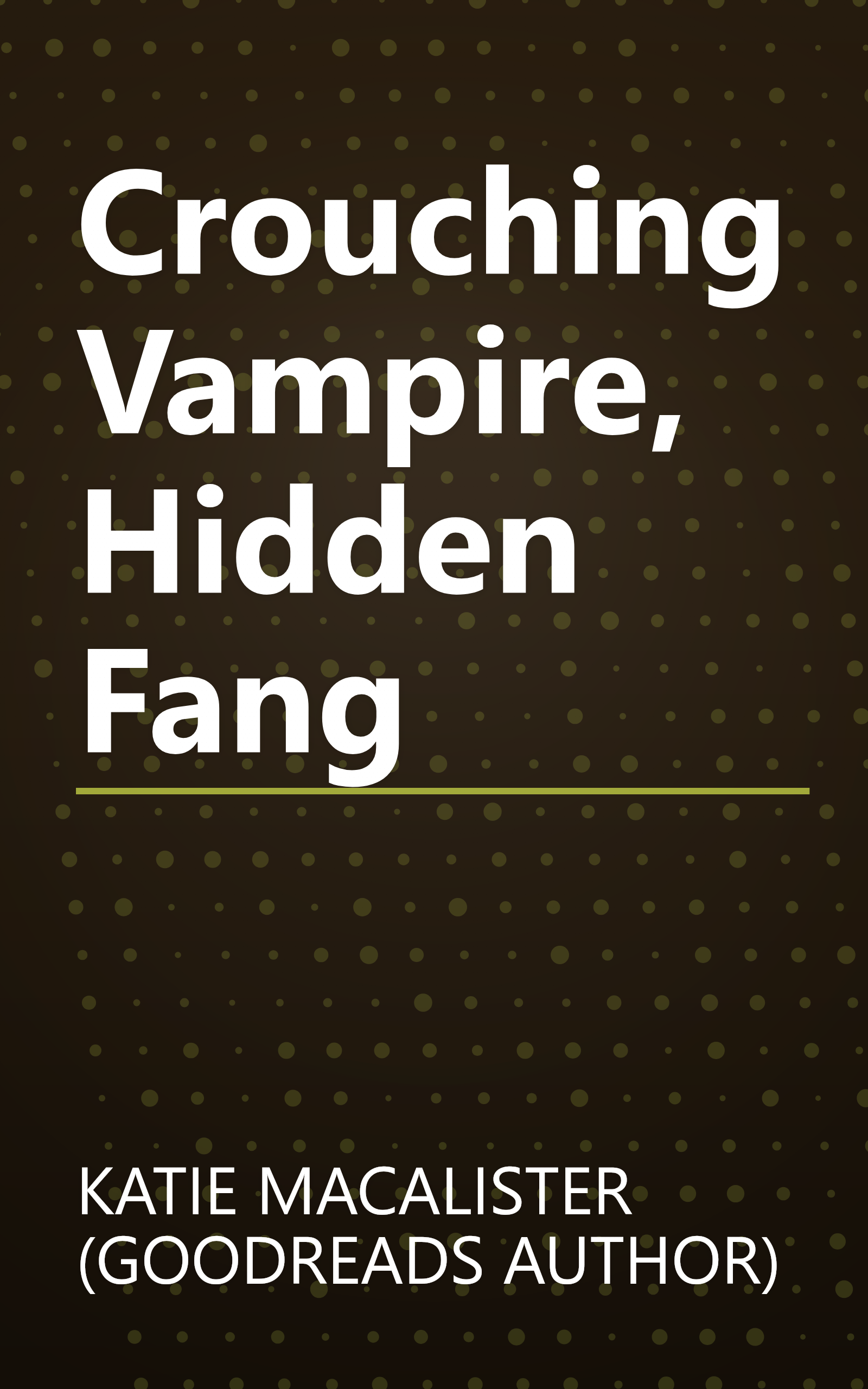 Crouching Vampire, Hidden Fang book cover