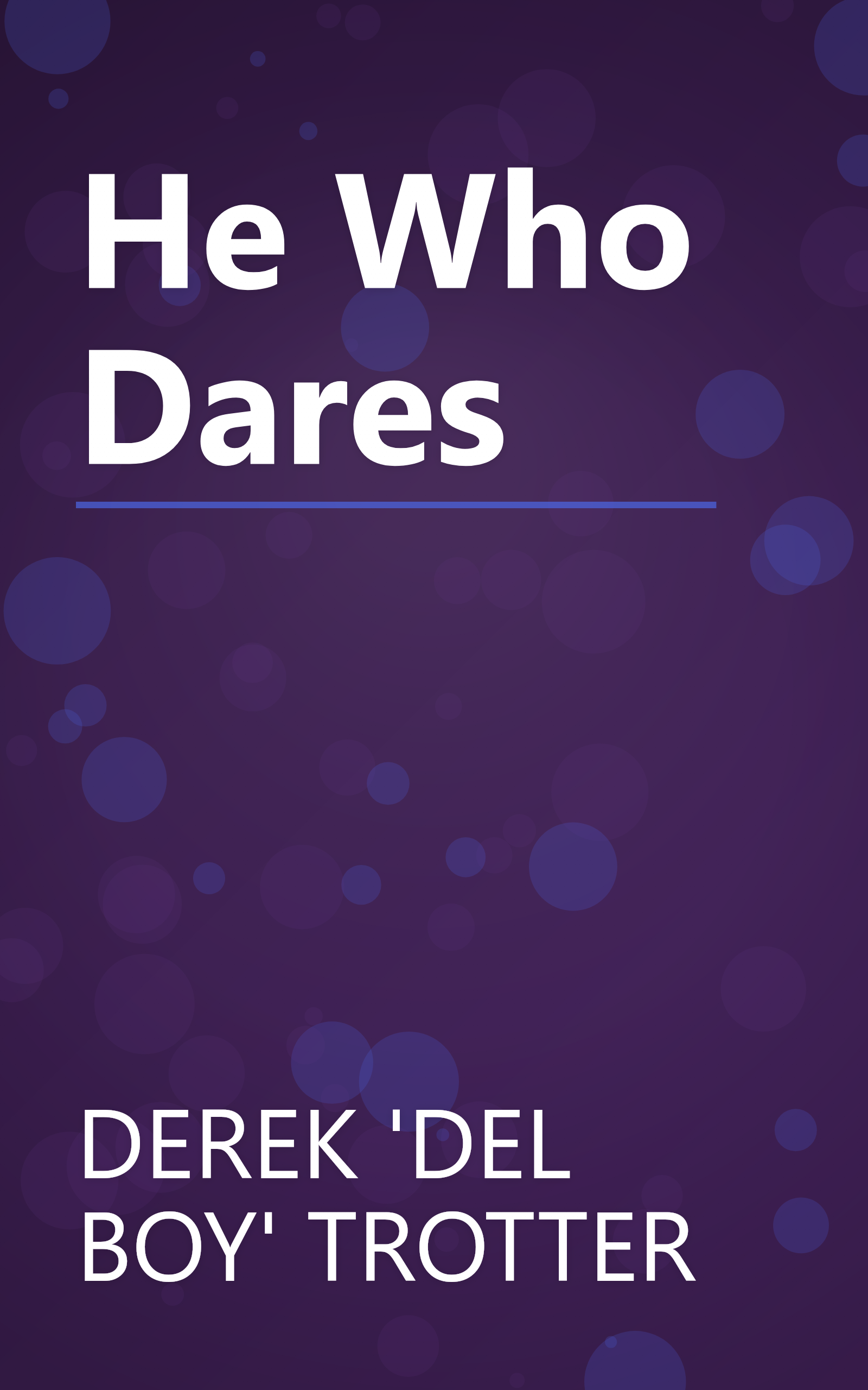 He Who Dares book cover