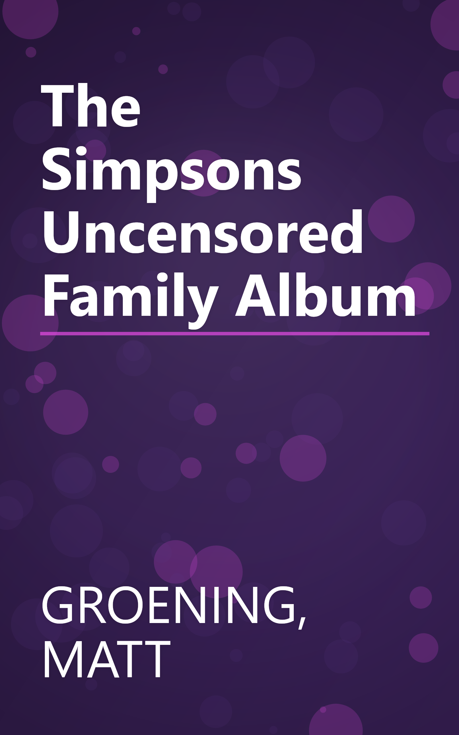 The Simpsons Uncensored Family Album book cover