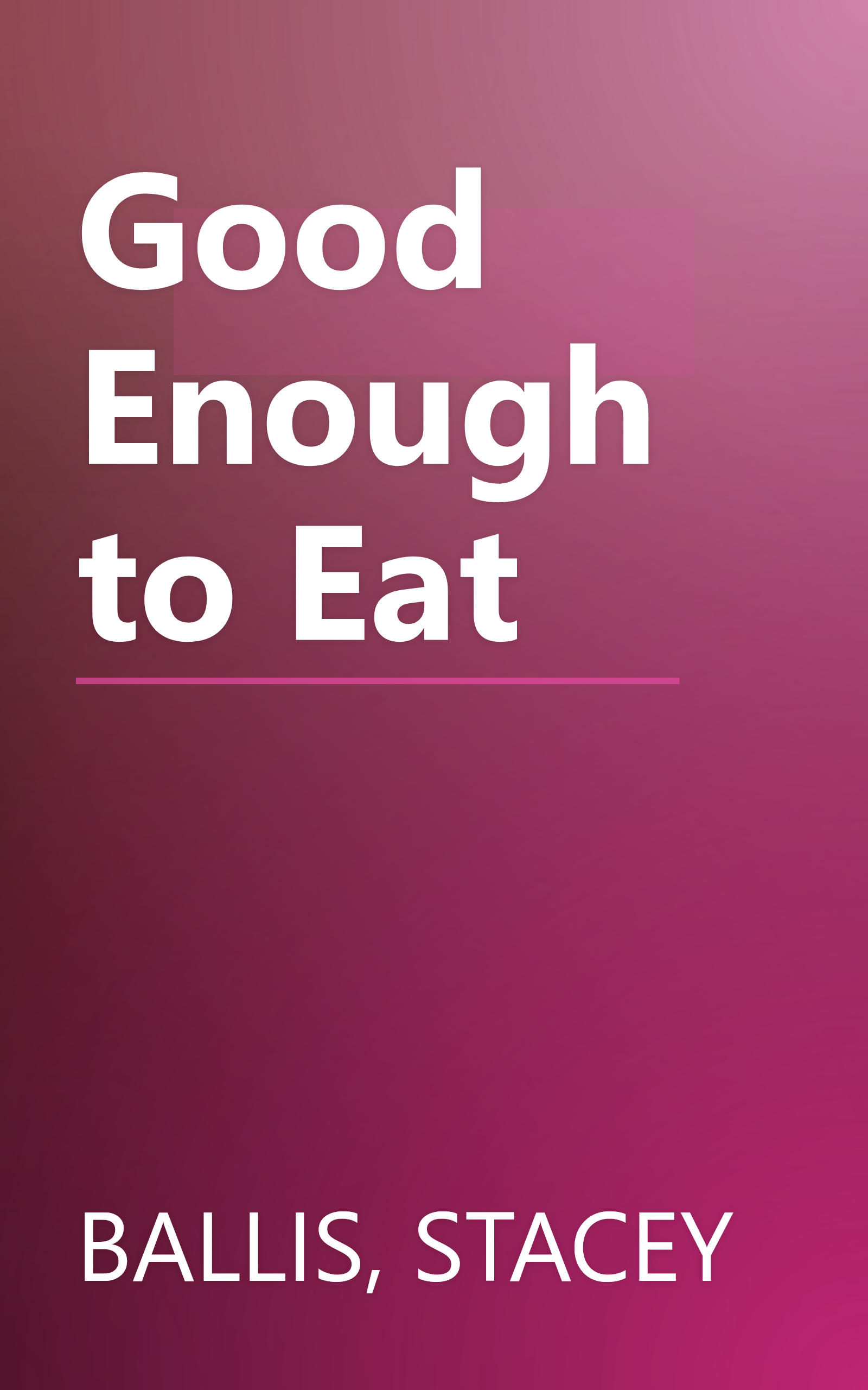 Good Enough to Eat book cover