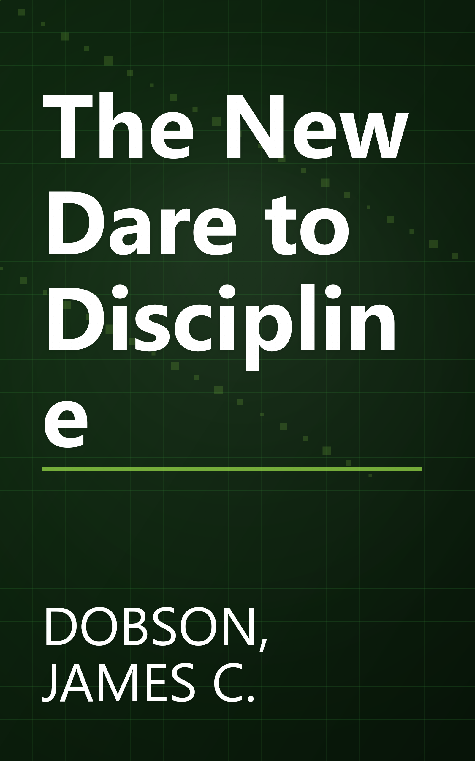 The New Dare to Discipline book cover