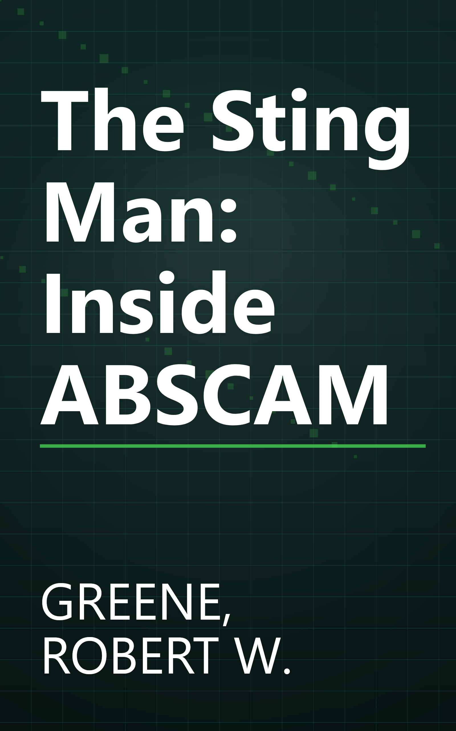The Sting Man: Inside ABSCAM book cover