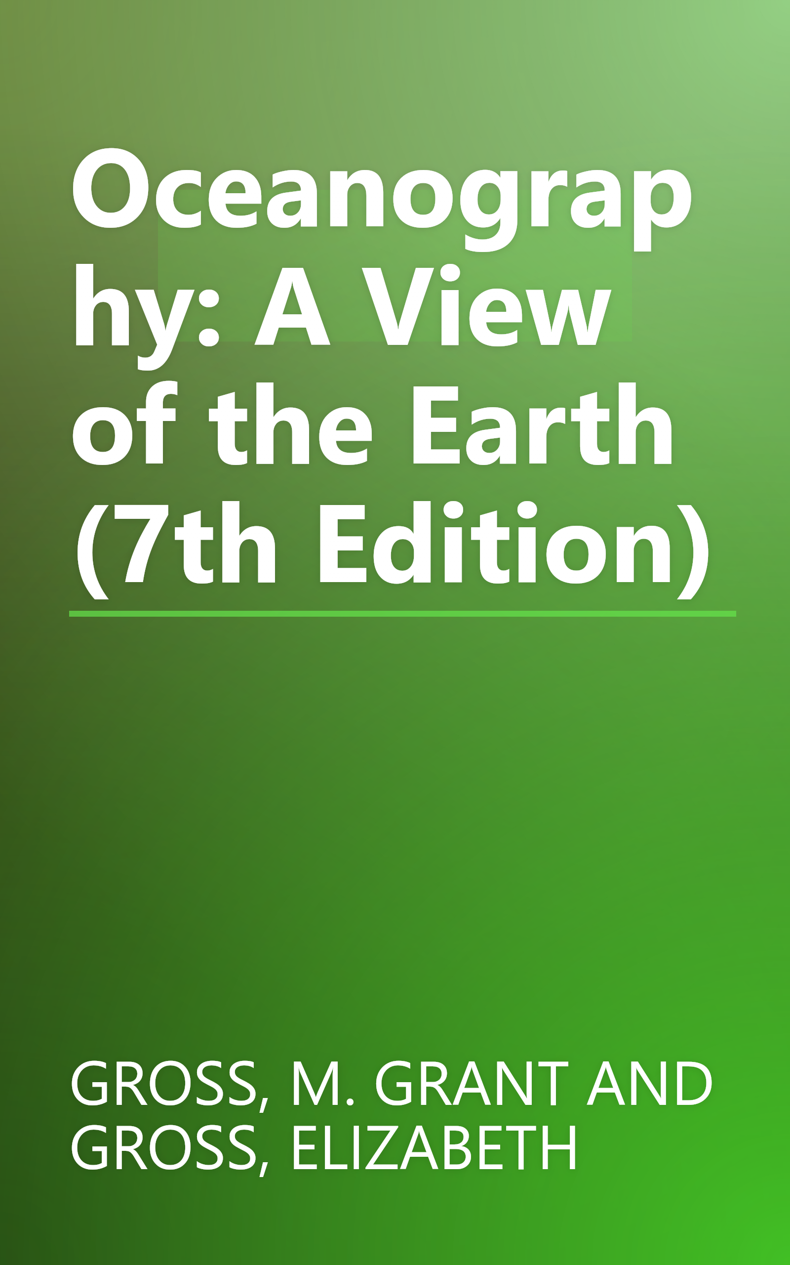 Oceanography: A View of the Earth (7th Edition) book cover