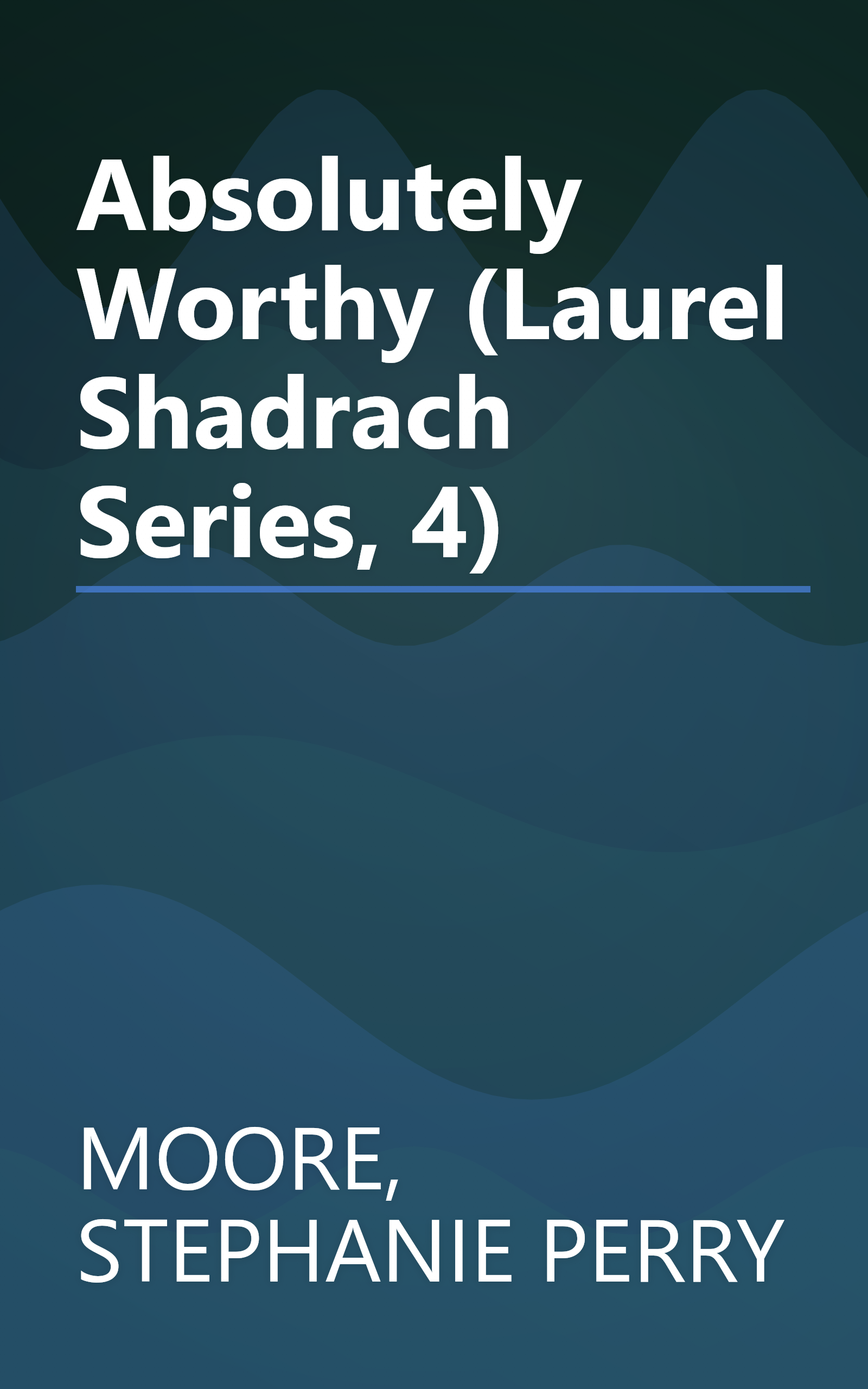Absolutely Worthy (Laurel Shadrach Series, 4) book cover