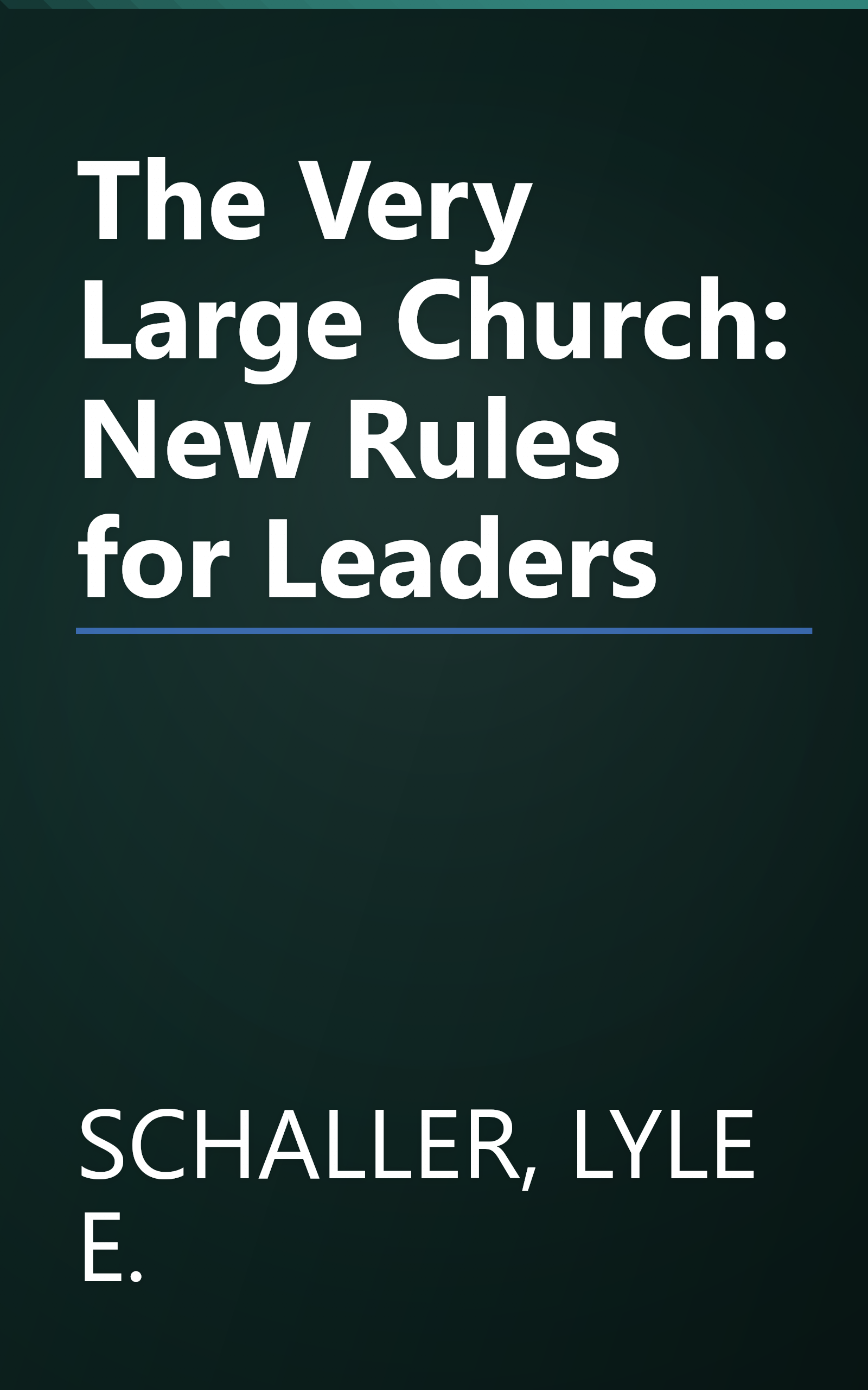 The Very Large Church: New Rules for Leaders book cover