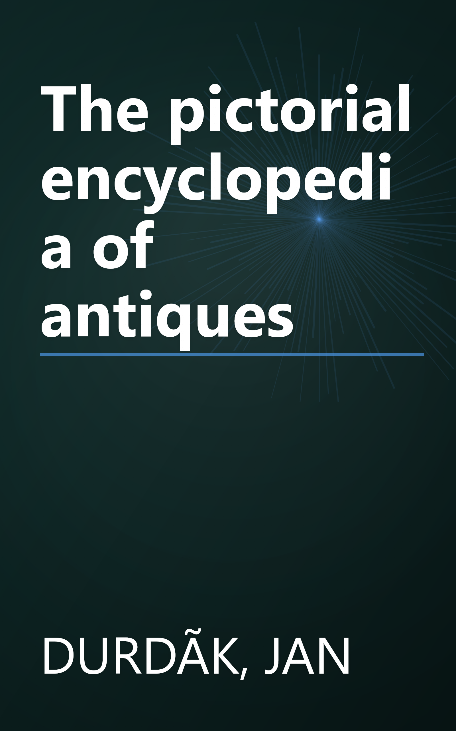 The pictorial encyclopedia of antiques book cover