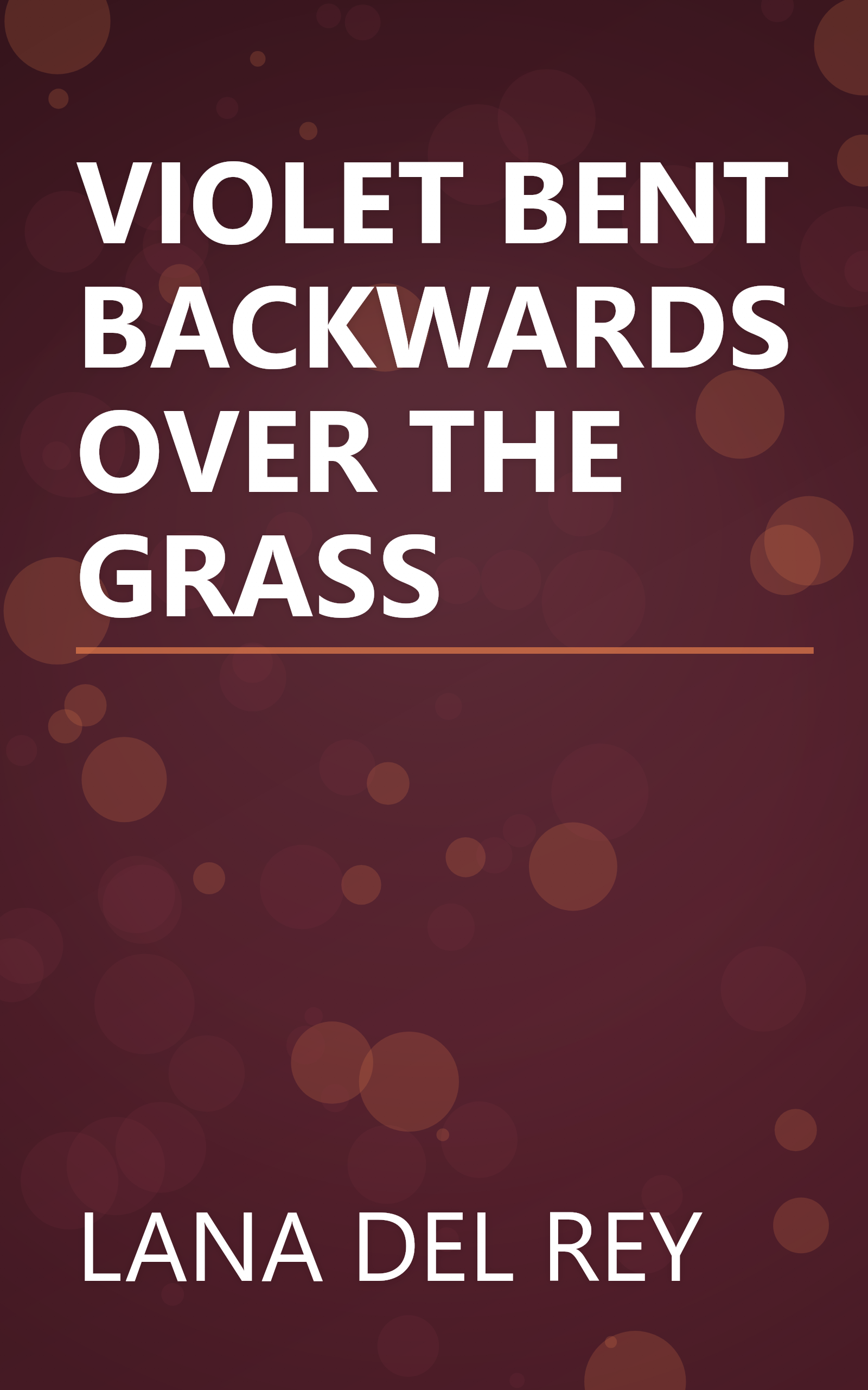 VIOLET BENT BACKWARDS OVER THE GRASS book cover
