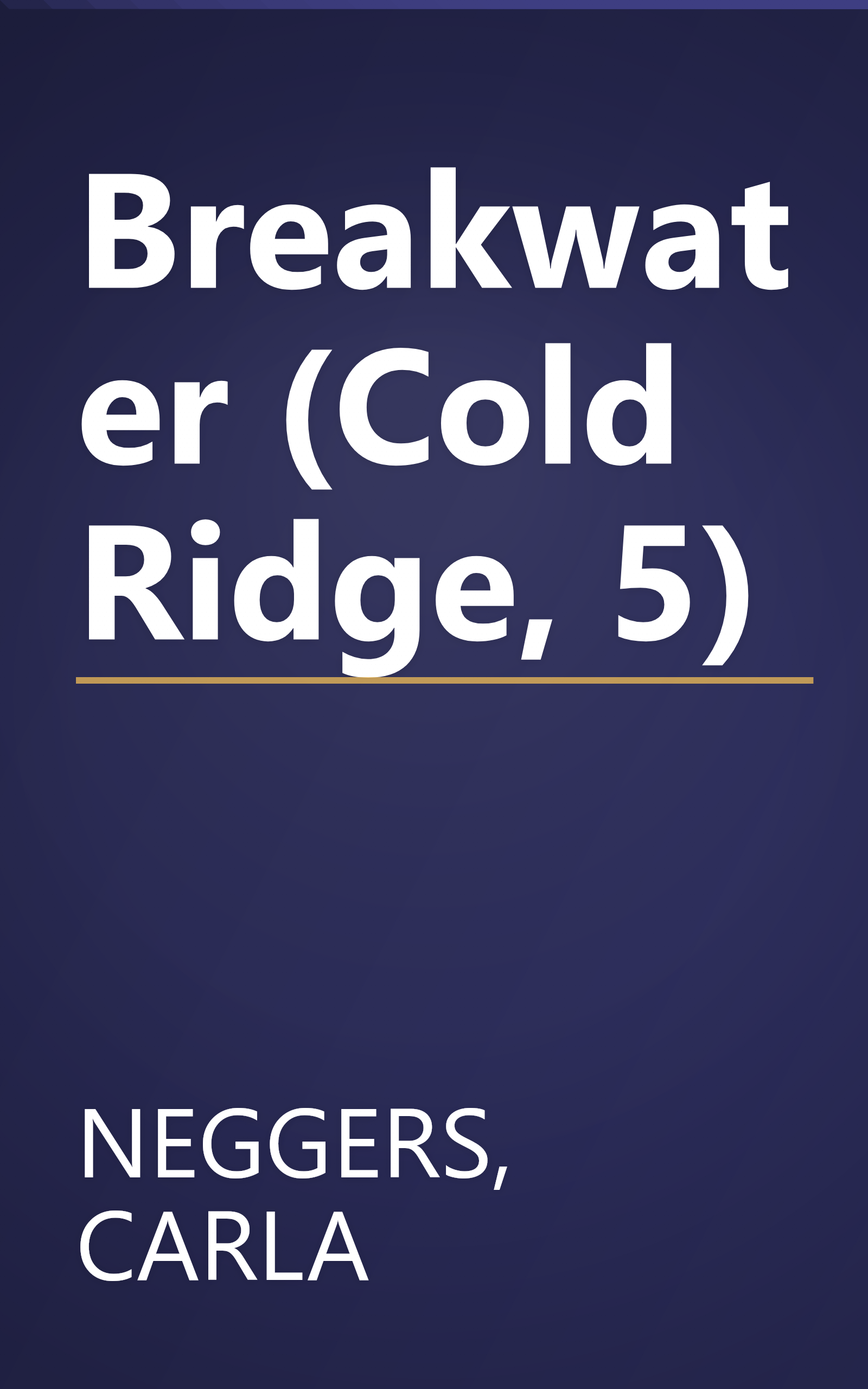 Breakwater (Cold Ridge, 5) book cover