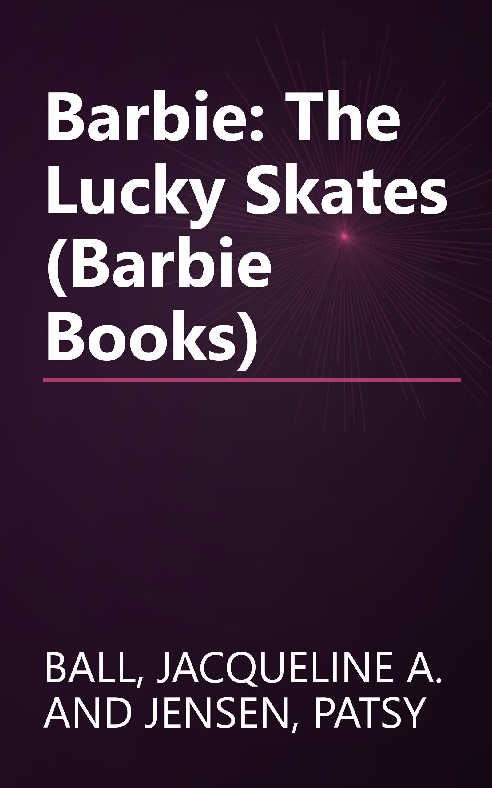 Barbie: The Lucky Skates (Barbie Books) book cover