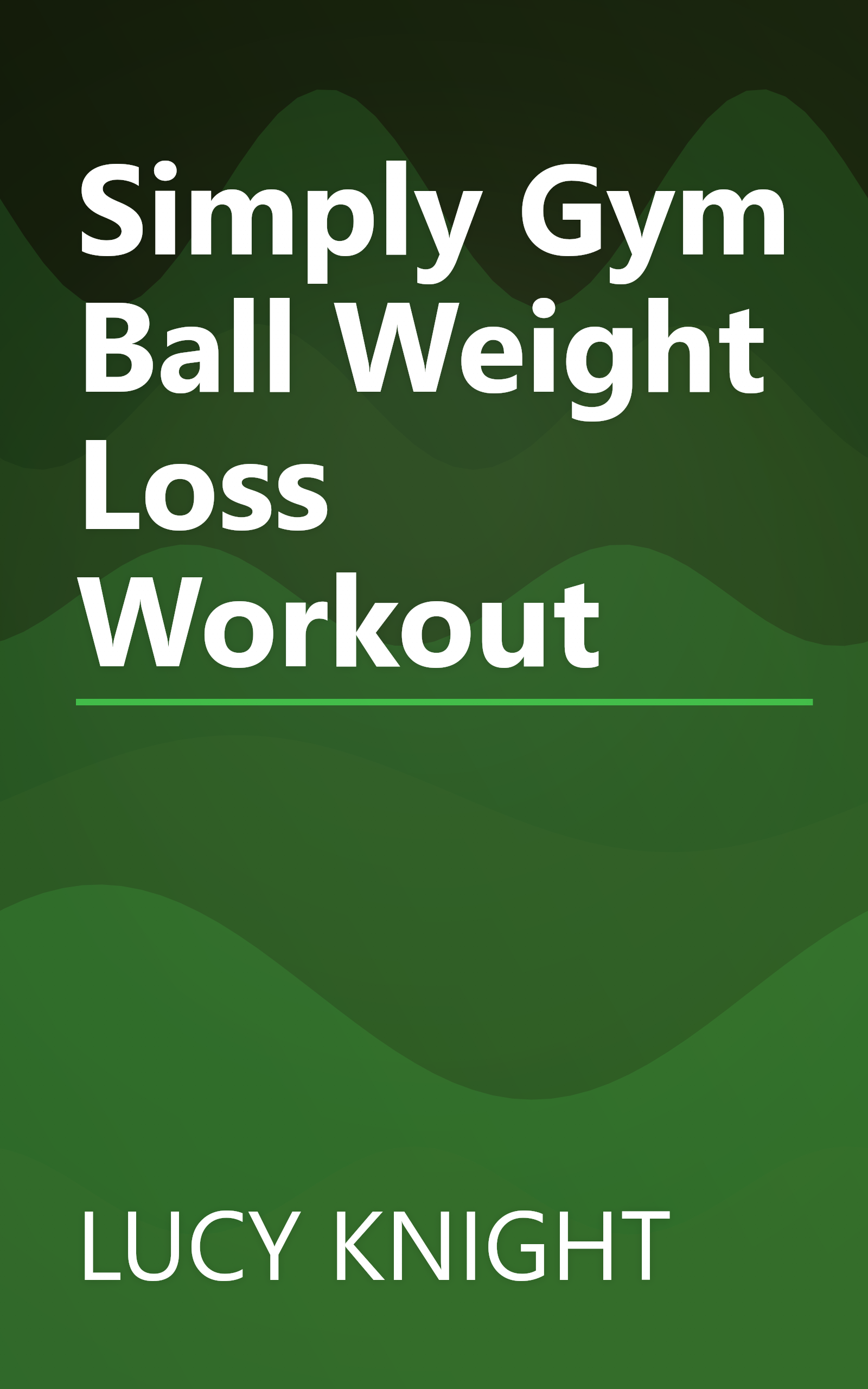 Simply Gym Ball Weight Loss Workout book cover
