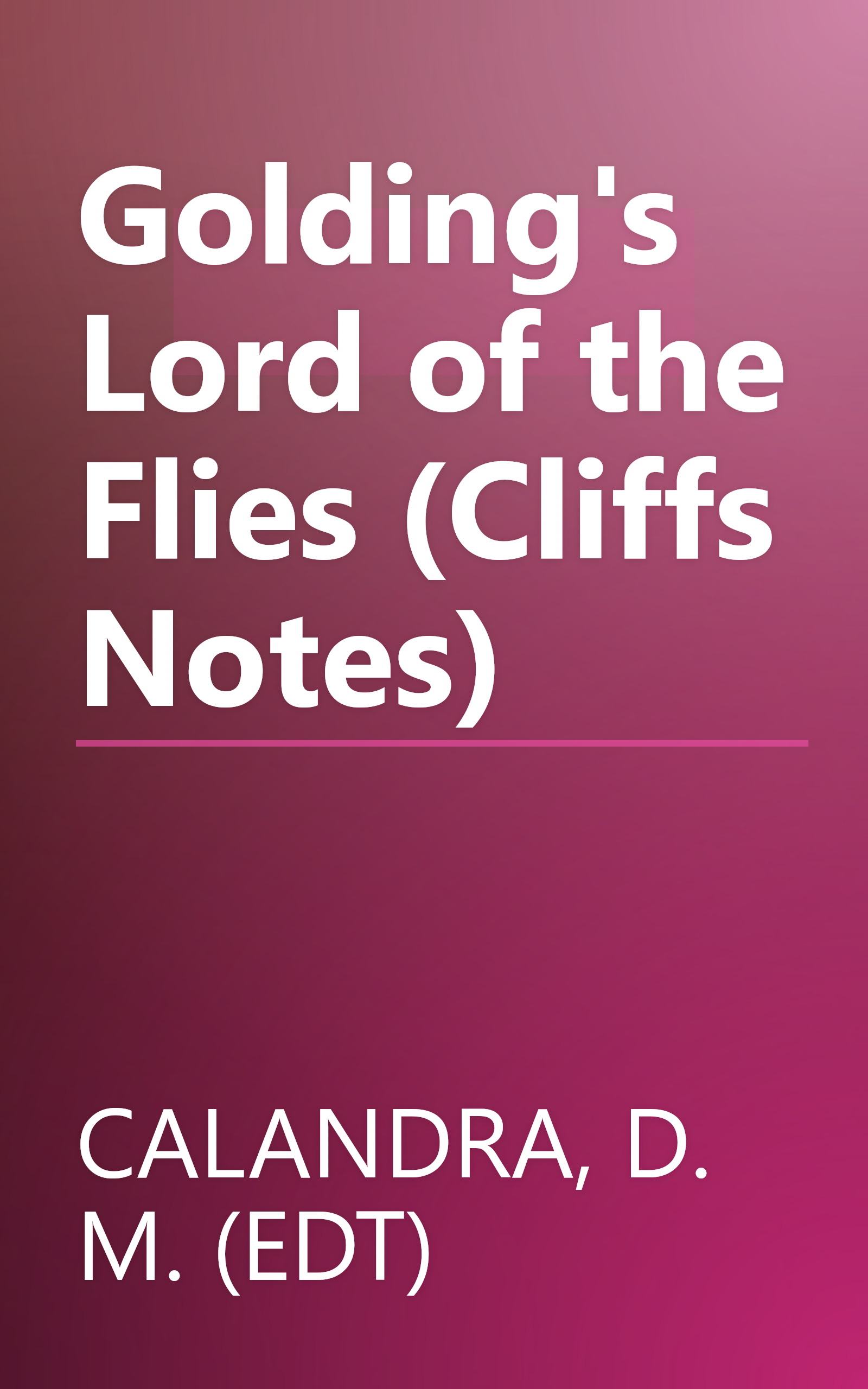 Golding's Lord of the Flies (Cliffs Notes) book cover