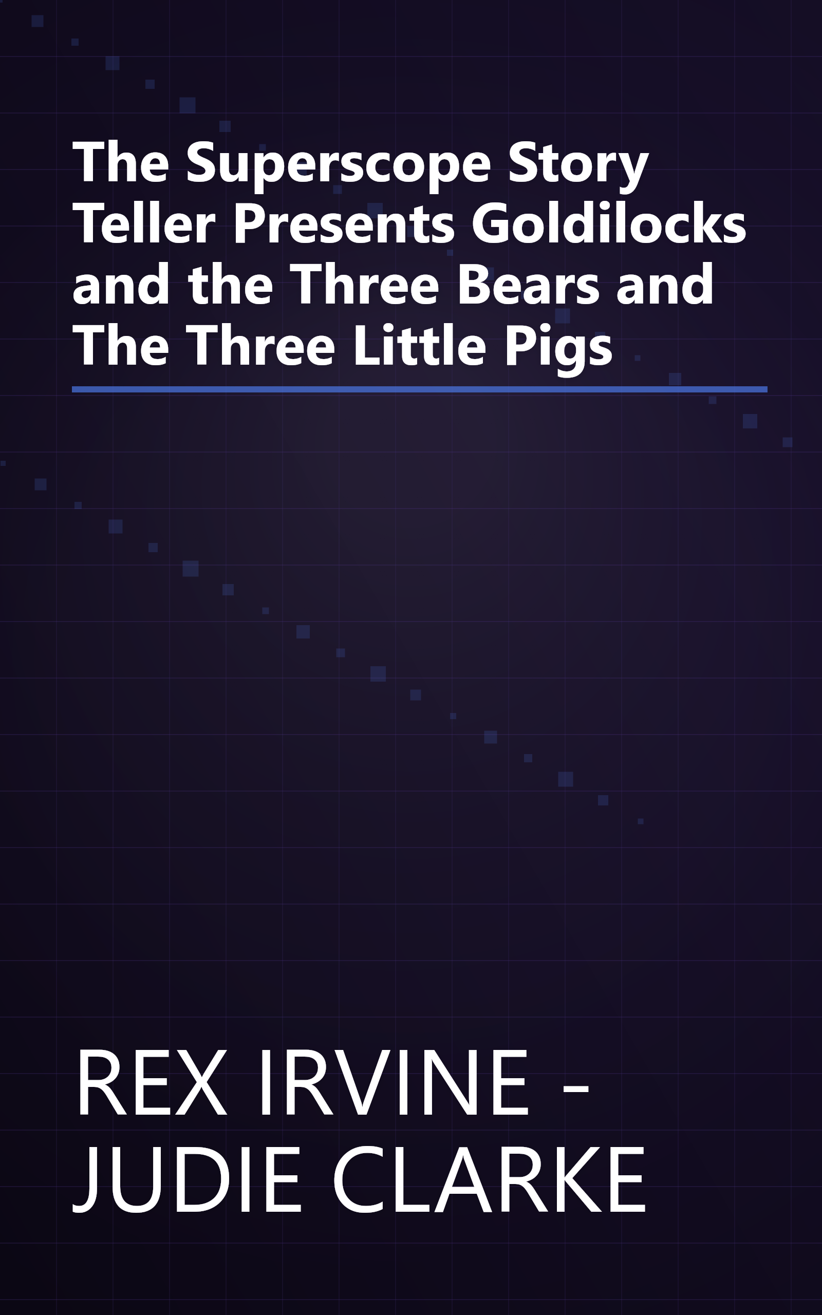The Superscope Story Teller Presents Goldilocks and the Three Bears and The Three Little Pigs book cover