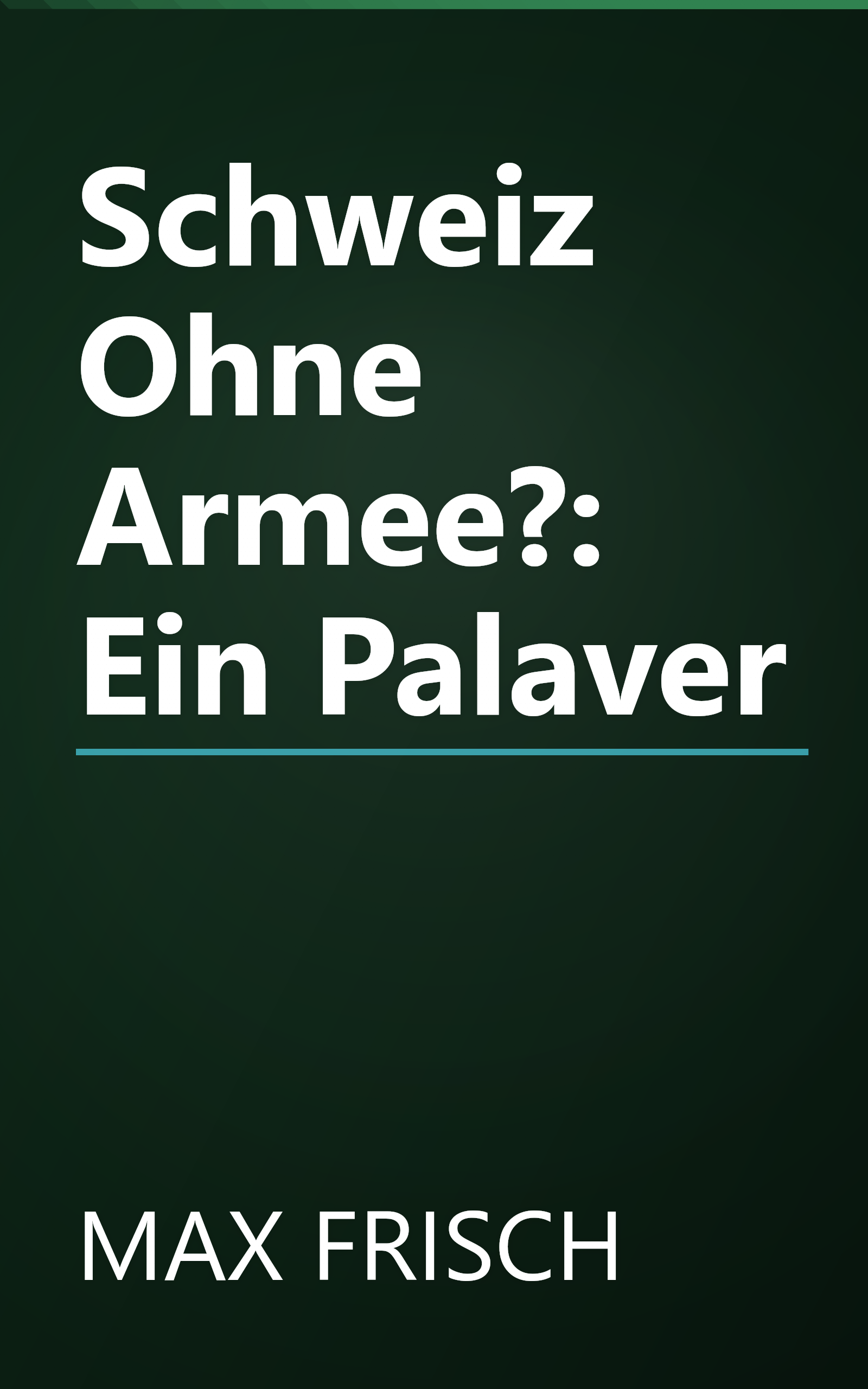 Schweiz Ohne Armee?: Ein Palaver book cover