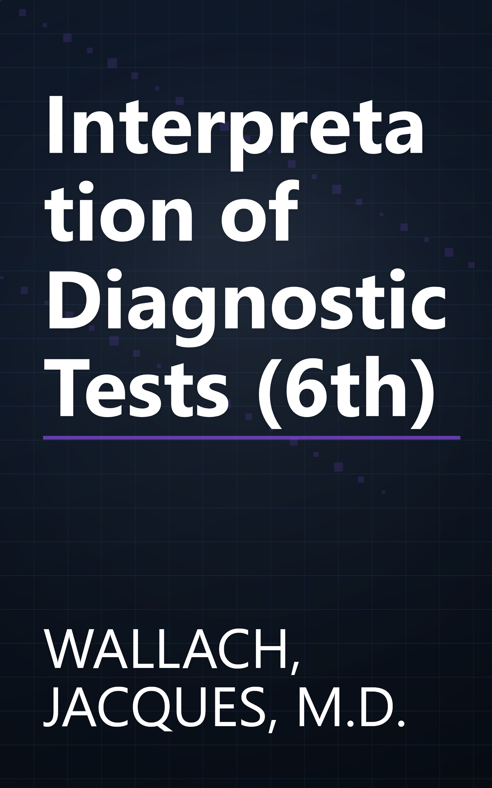 Interpretation of Diagnostic Tests (6th) book cover