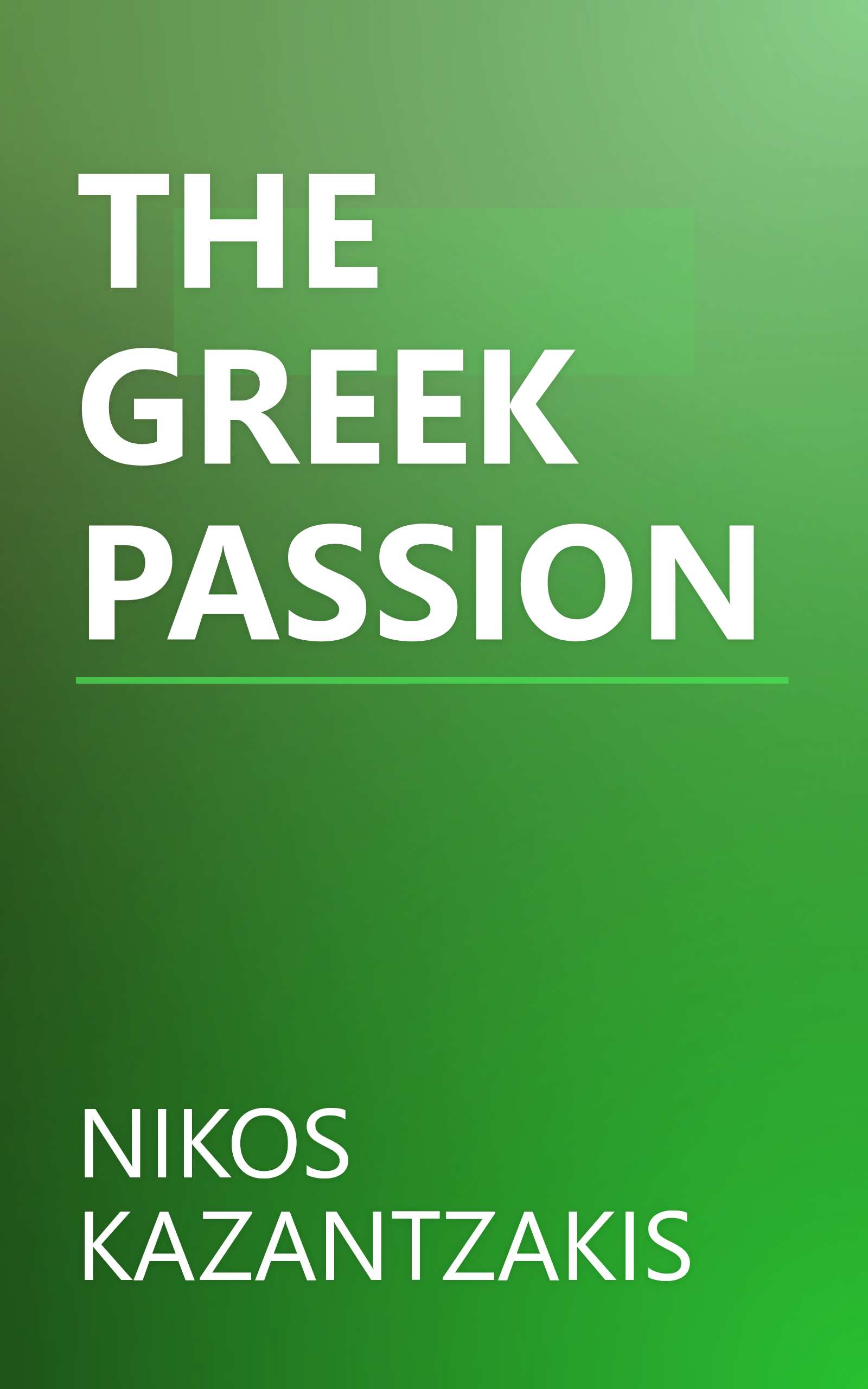 THE GREEK PASSION book cover