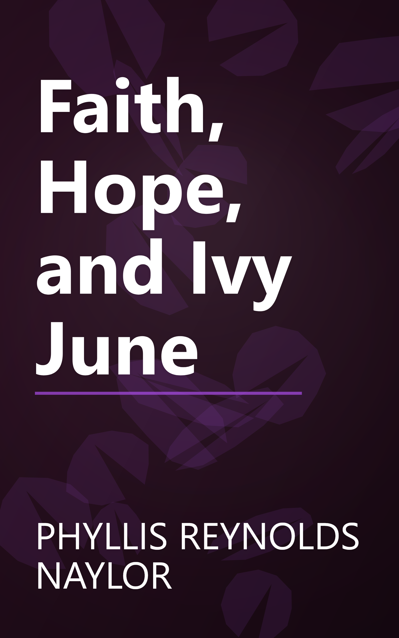 Faith, Hope, and Ivy June book cover