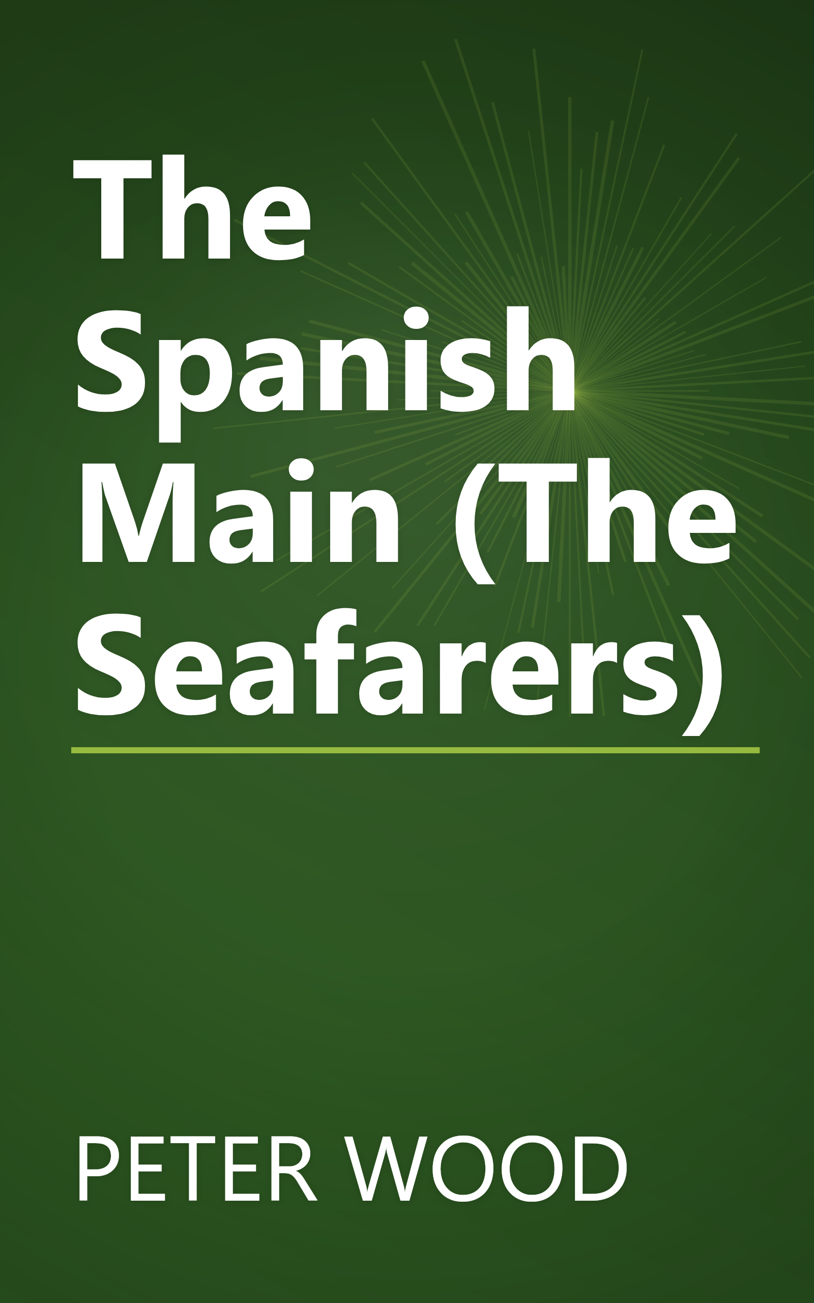 The Spanish Main (The Seafarers) book cover