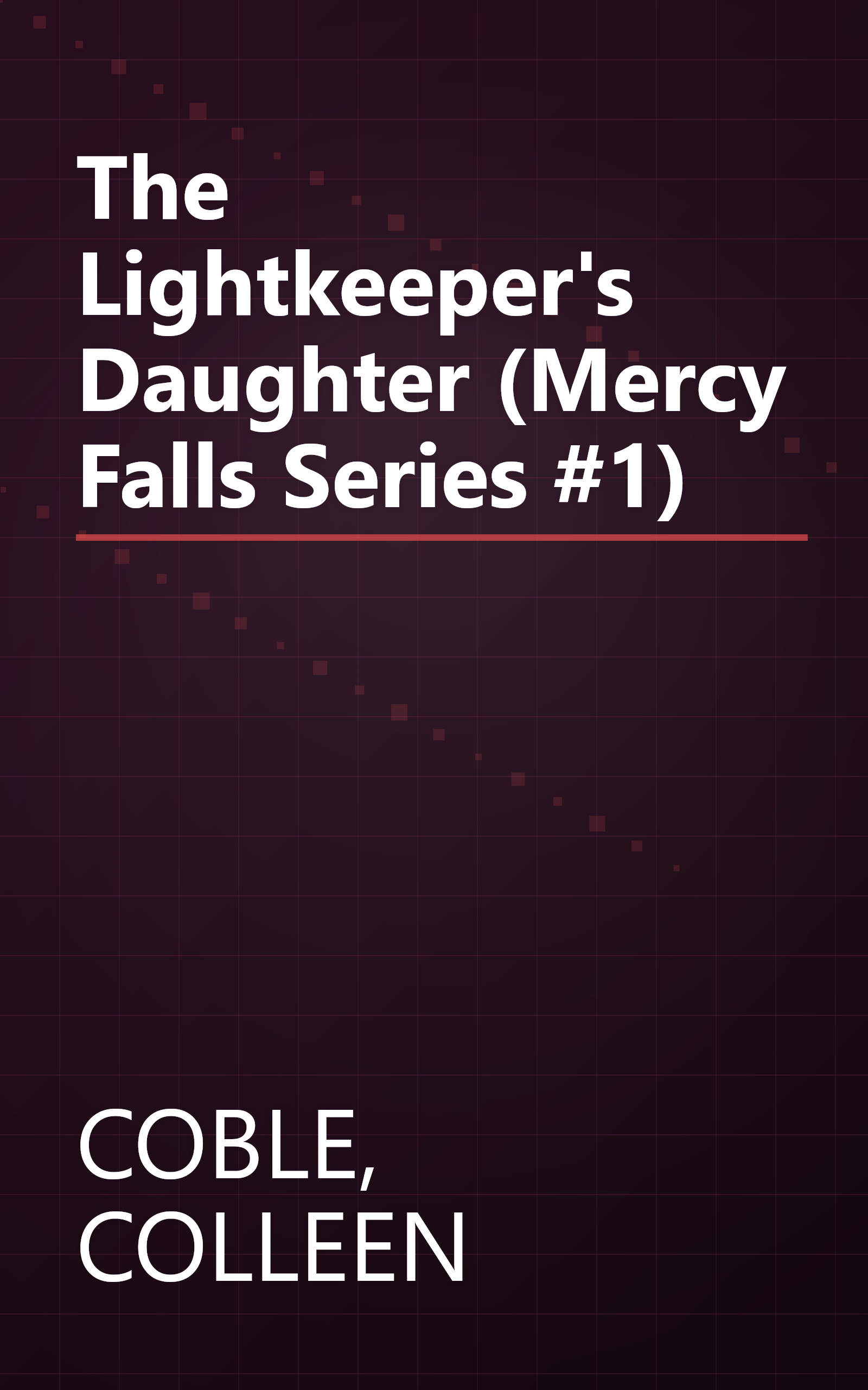 The Lightkeeper's Daughter (Mercy Falls Series #1) book cover