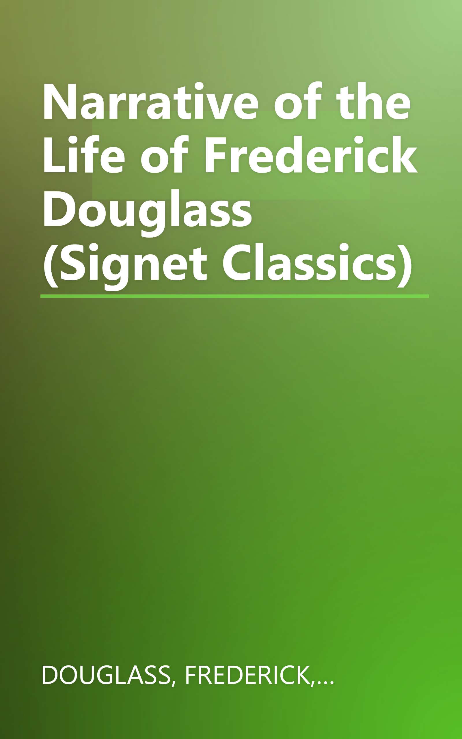 Narrative of the Life of Frederick Douglass (Signet Classics) book cover