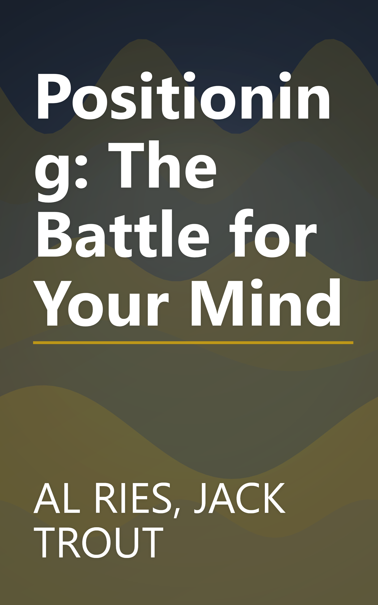 Positioning: The Battle for Your Mind book cover