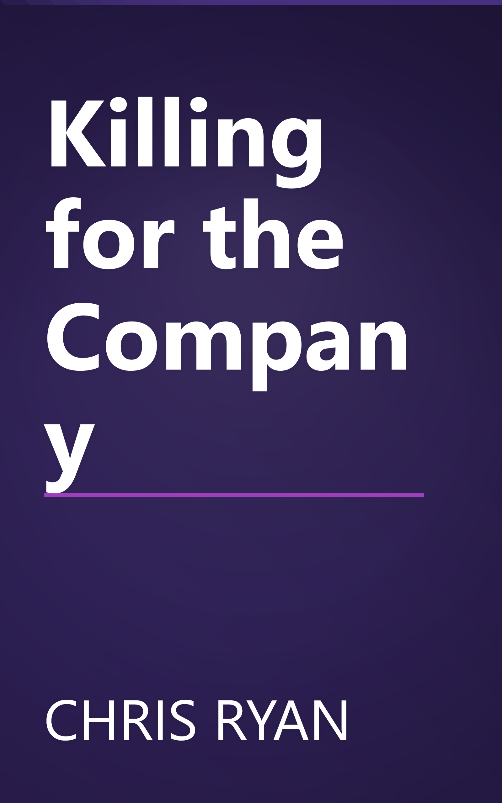 Killing for the Company book cover