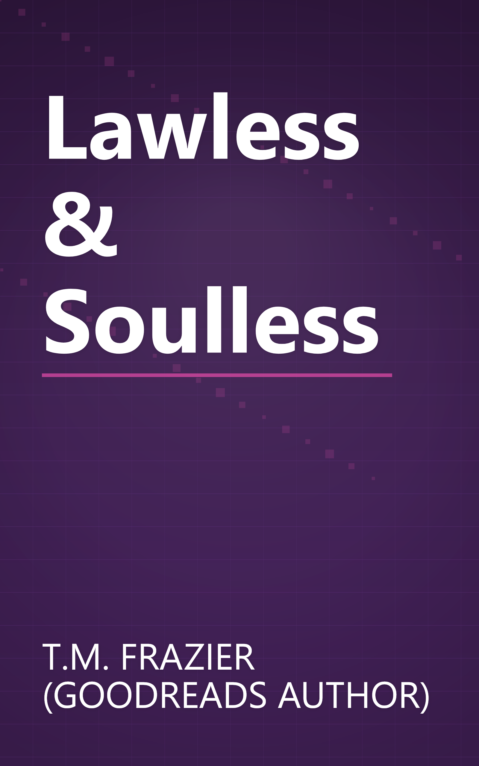 Lawless & Soulless book cover