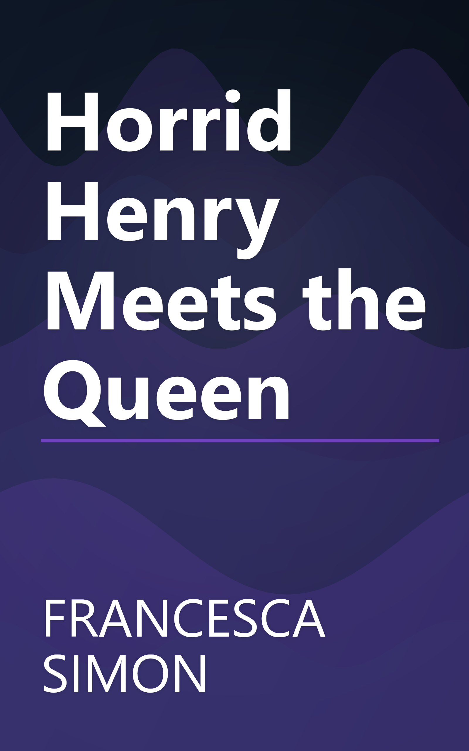 Horrid Henry Meets the Queen book cover